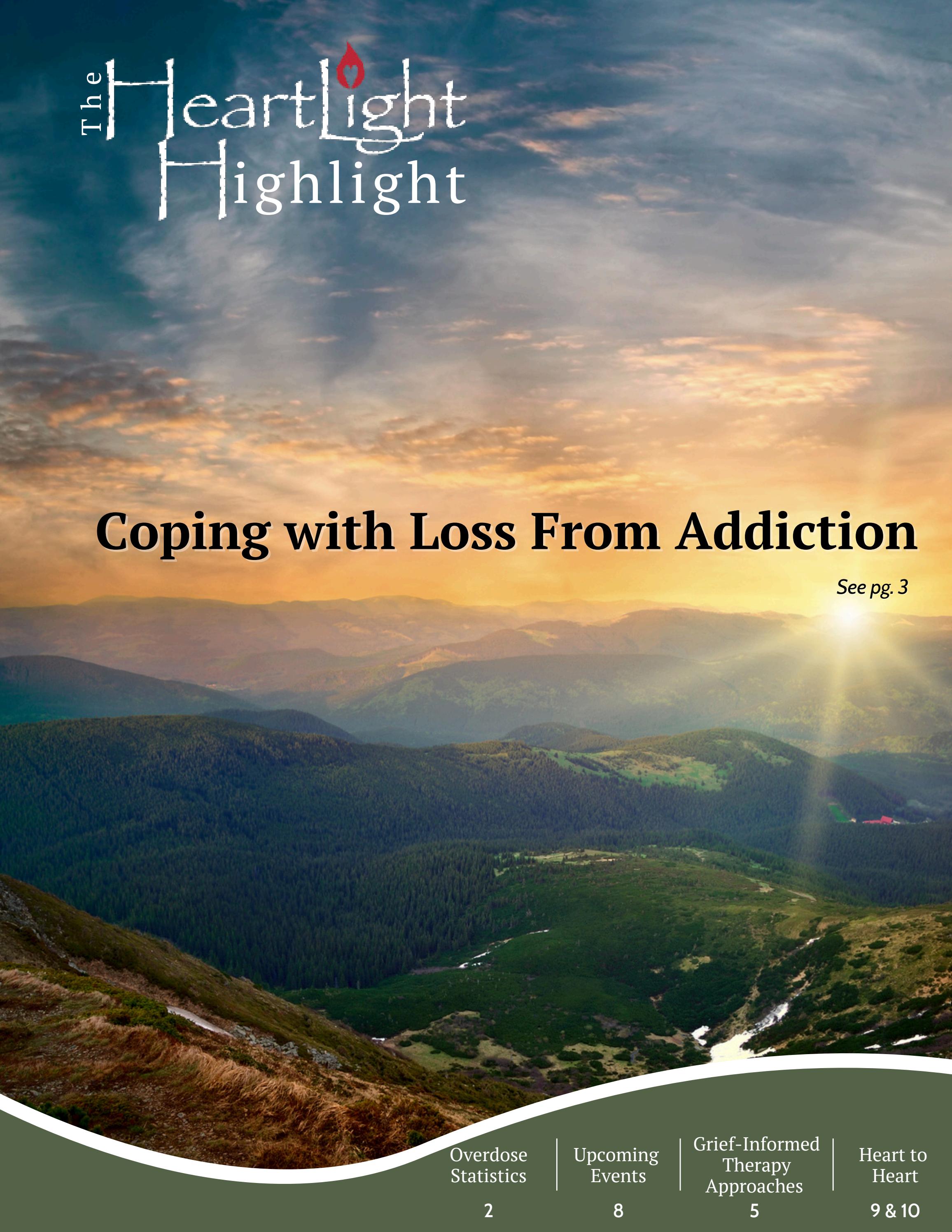 HeartLight Highlight Vol. 3 "Coping with Loss From Addiction" by ...
