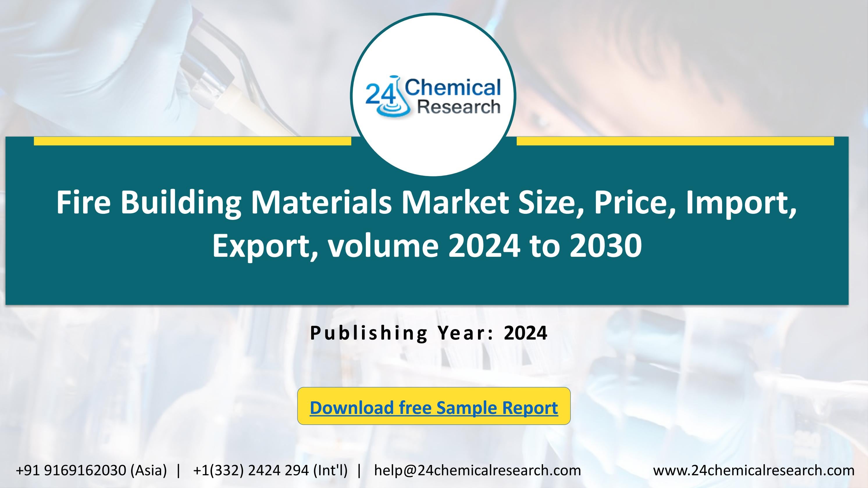 Fire Building Materials Market Size, Price, Import, Export, volume 2024 ...