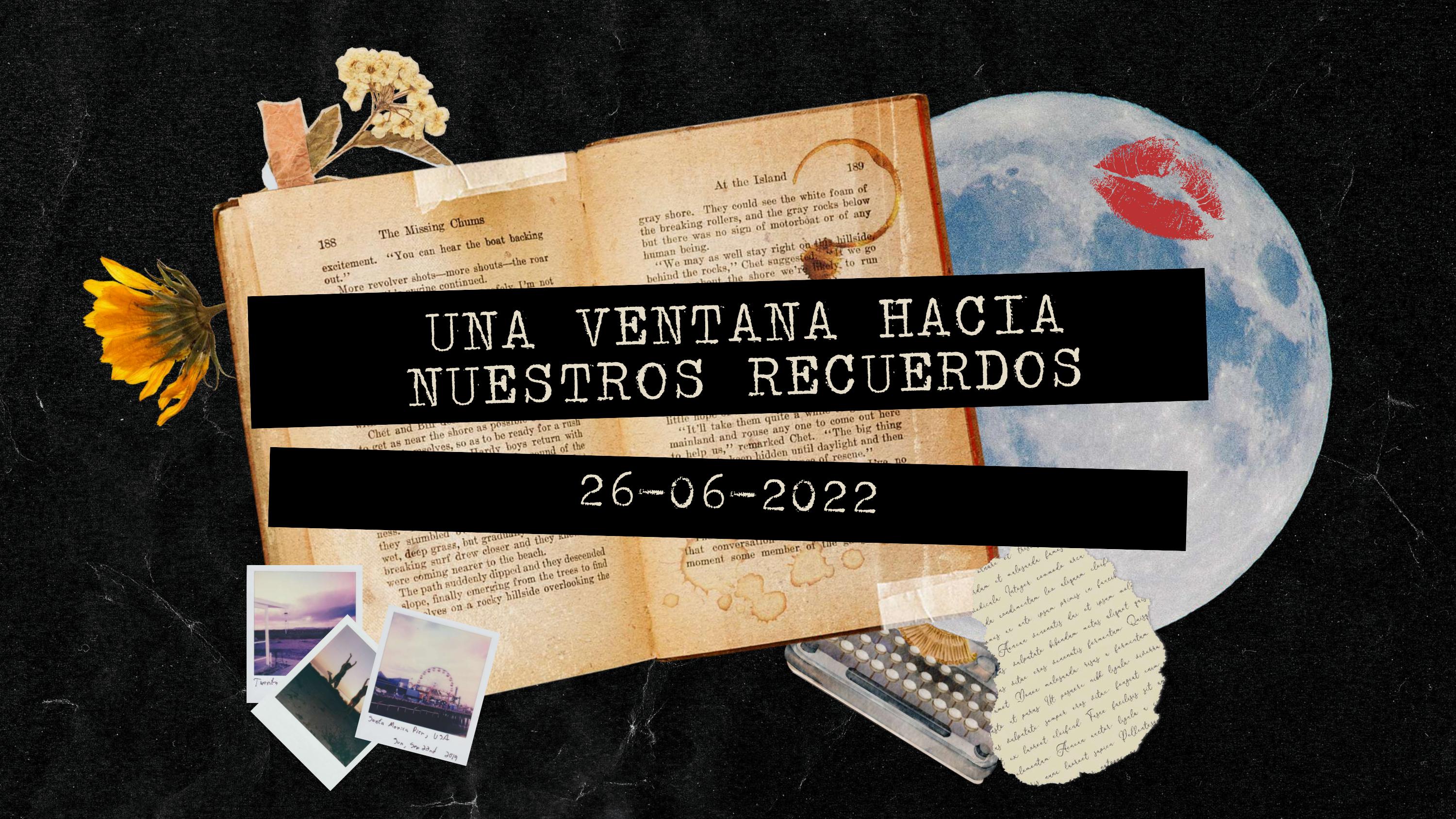 Una ventana de recuerdos by GEISEL DANELIS VENTURA BOCHE - Issuu