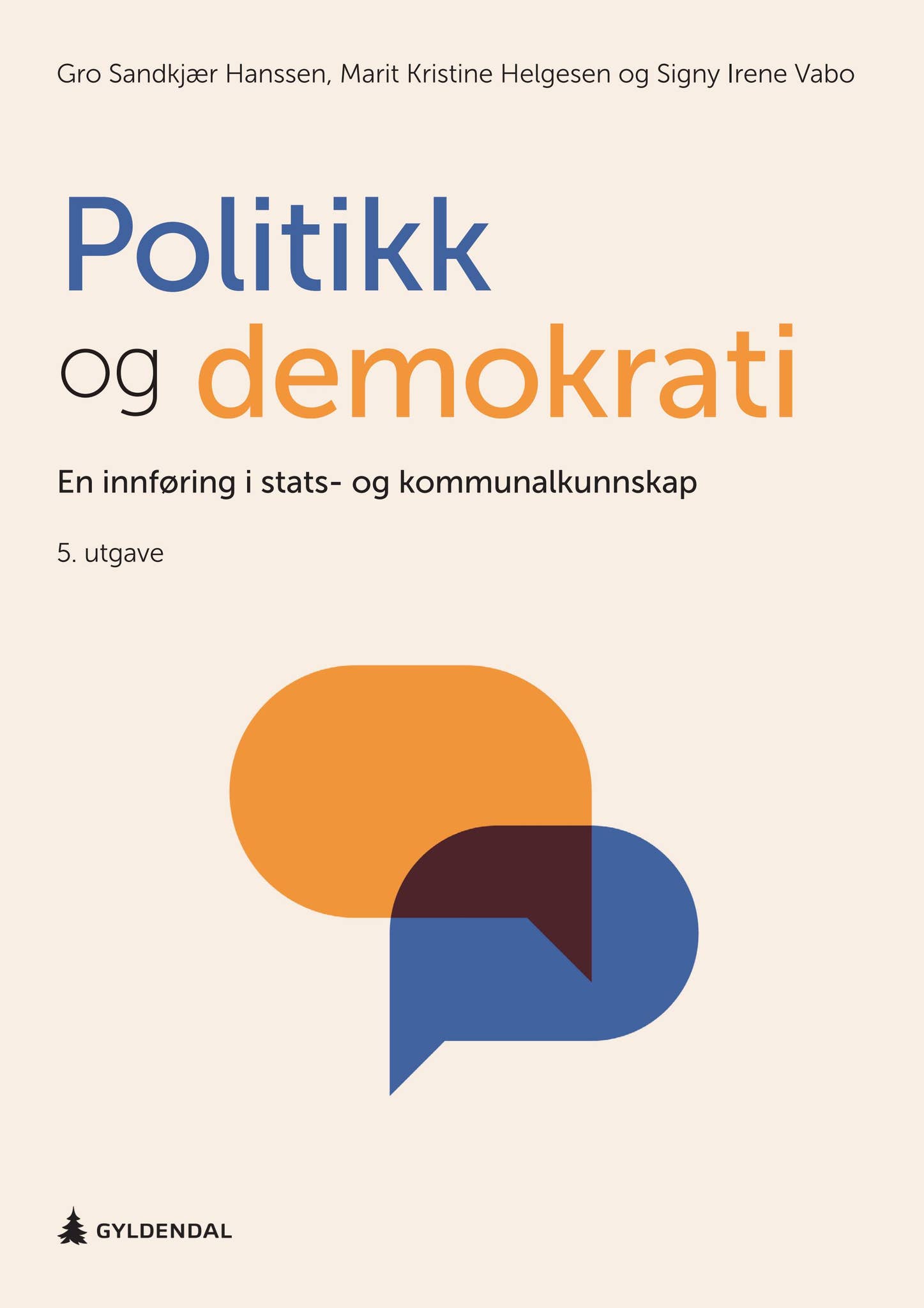 Politikk og demokrati by Gyldendal Norsk Forlag - Issuu