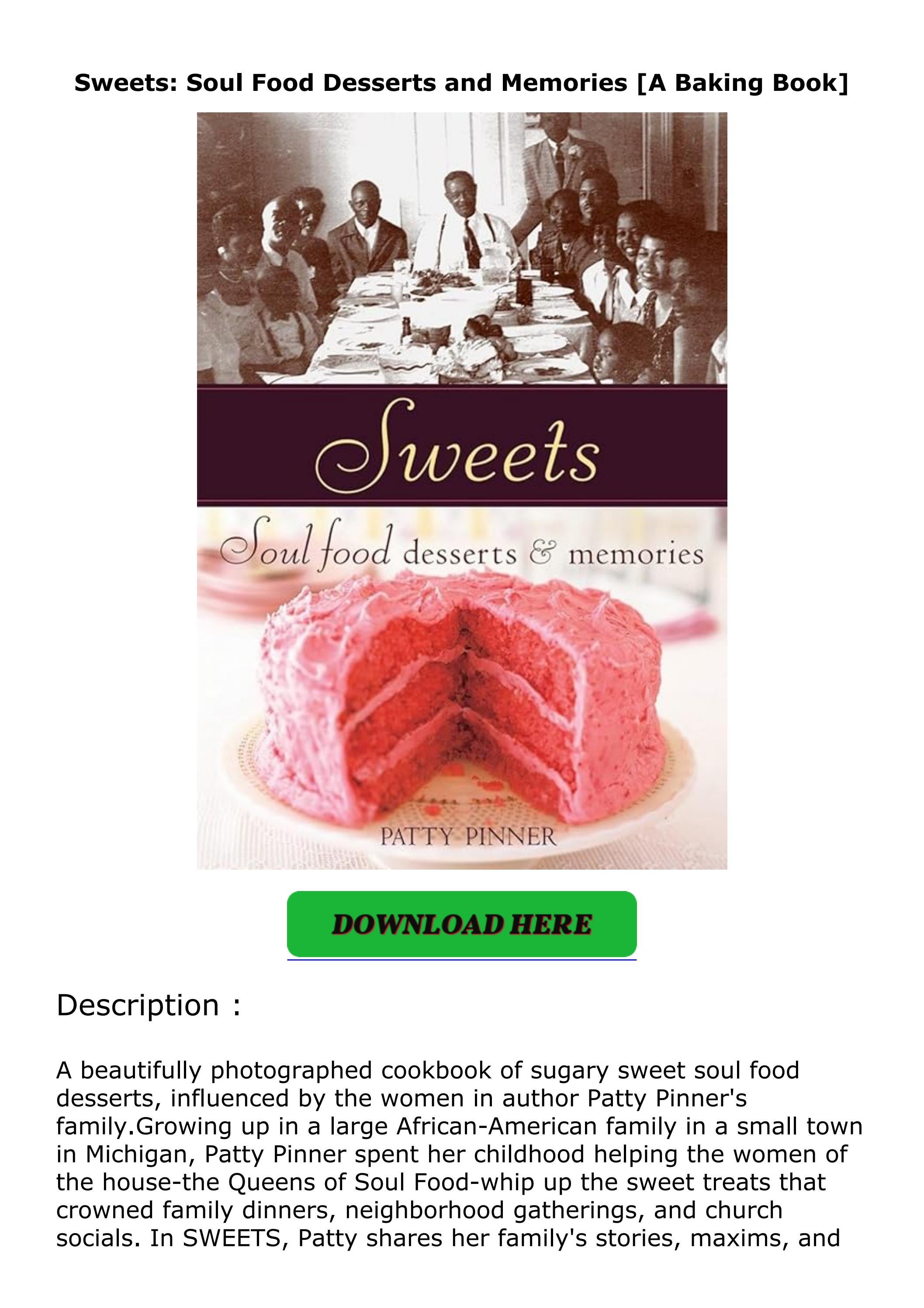 ️[READ] ️ Sweets: Soul Food Desserts and Memories [A Baking Book] by ...