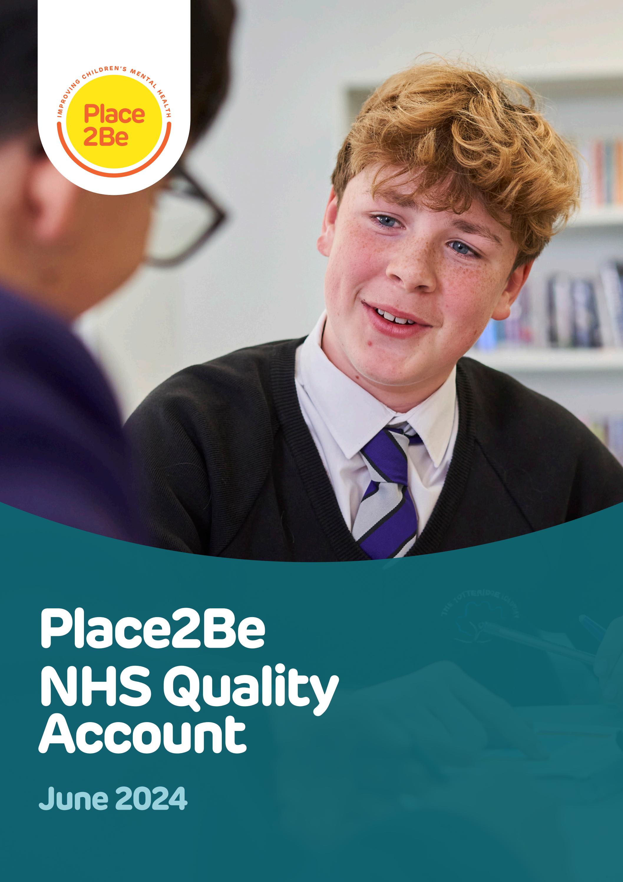 Place2Be NHS Quality Account 2024 by Place2Be - Issuu