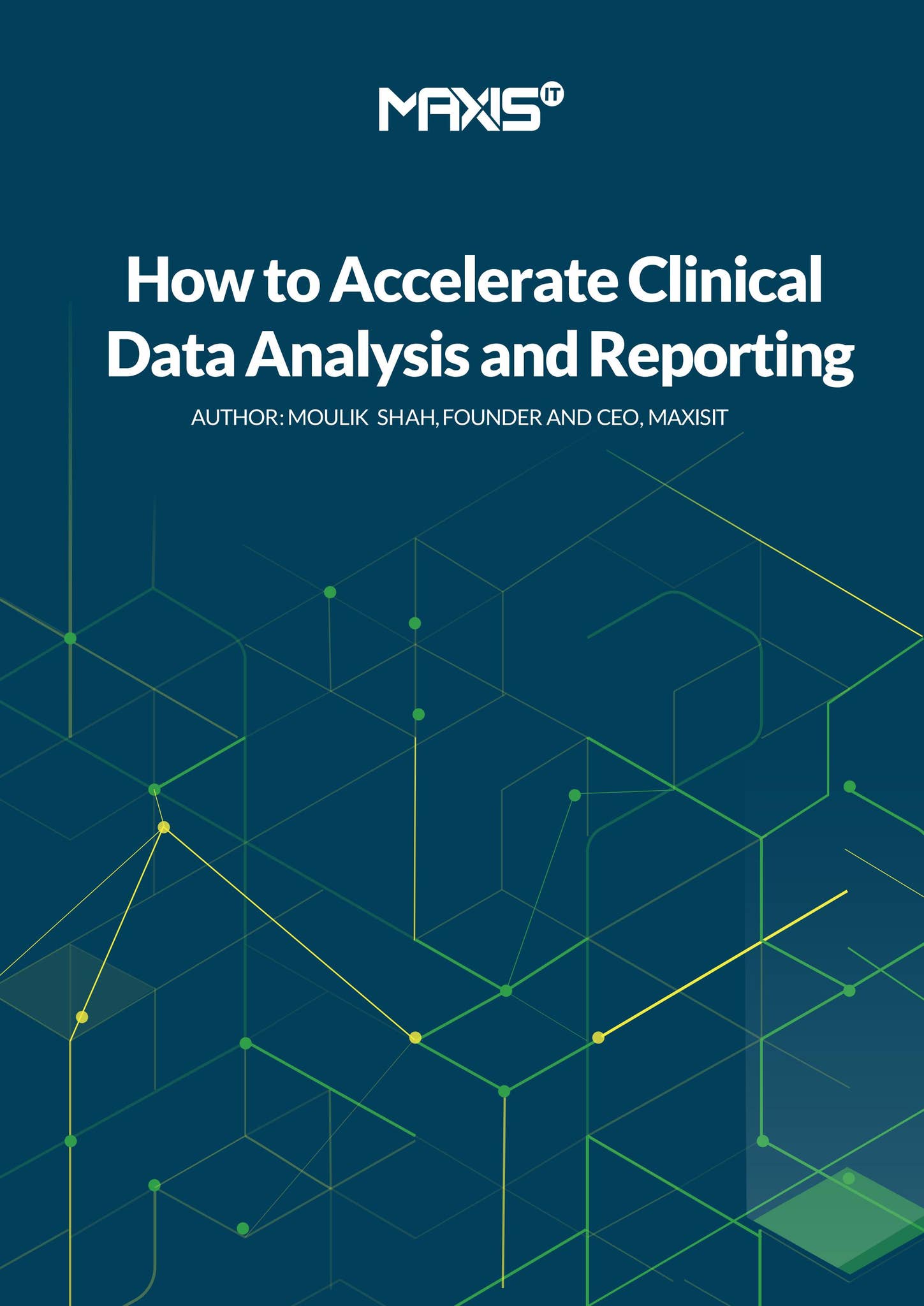 How to Accelerate Clinical Data Analysis and Reporting by Maxis AI - Issuu