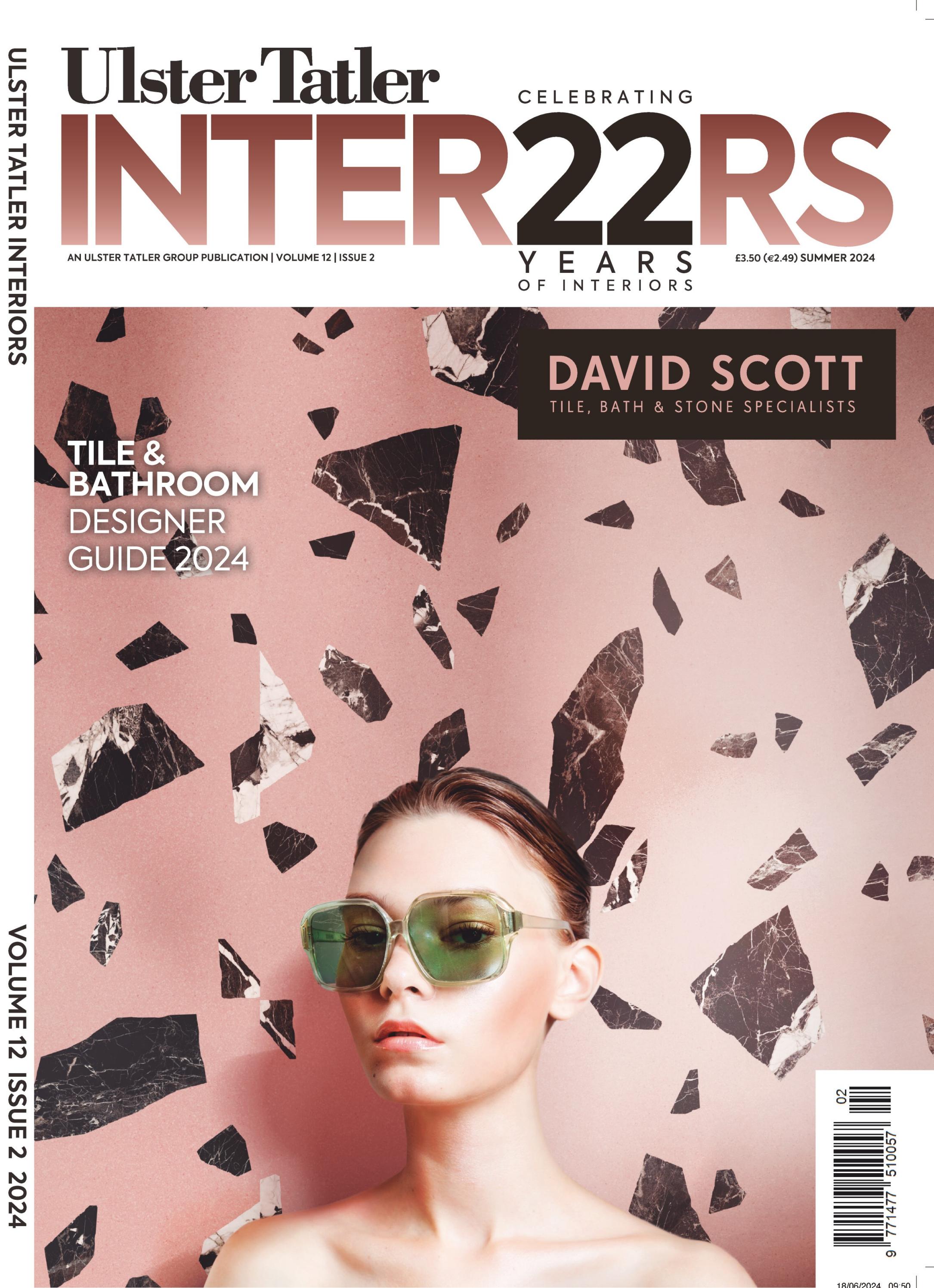 Ulster Tatler Interiors Summer 2024 by Ulster Tatler - Issuu