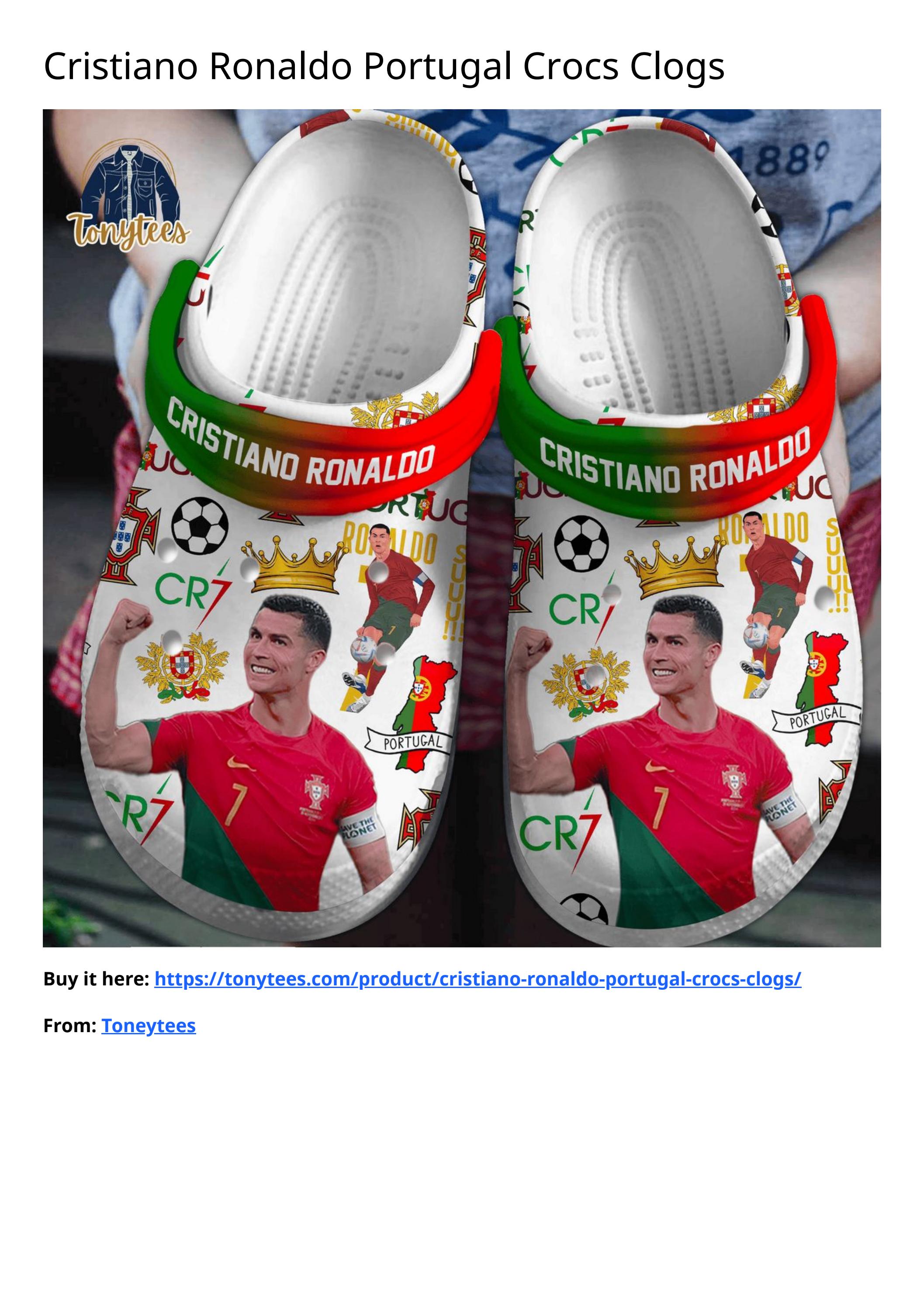 Cristiano Ronaldo Portugal Crocs Clogs by Tonytees Store - Issuu