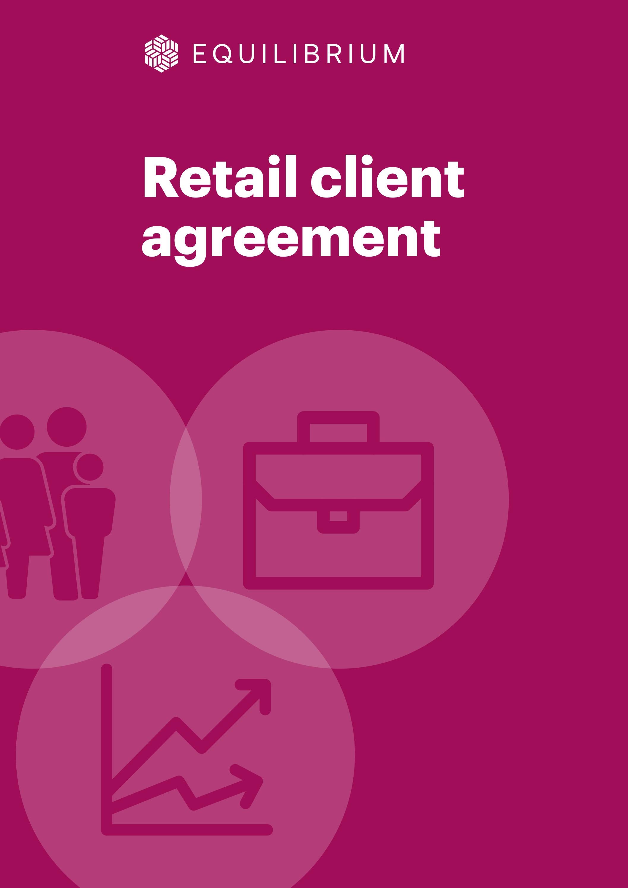Retail Client Agreement - June 2024 by Equilibrium Financial Planning ...