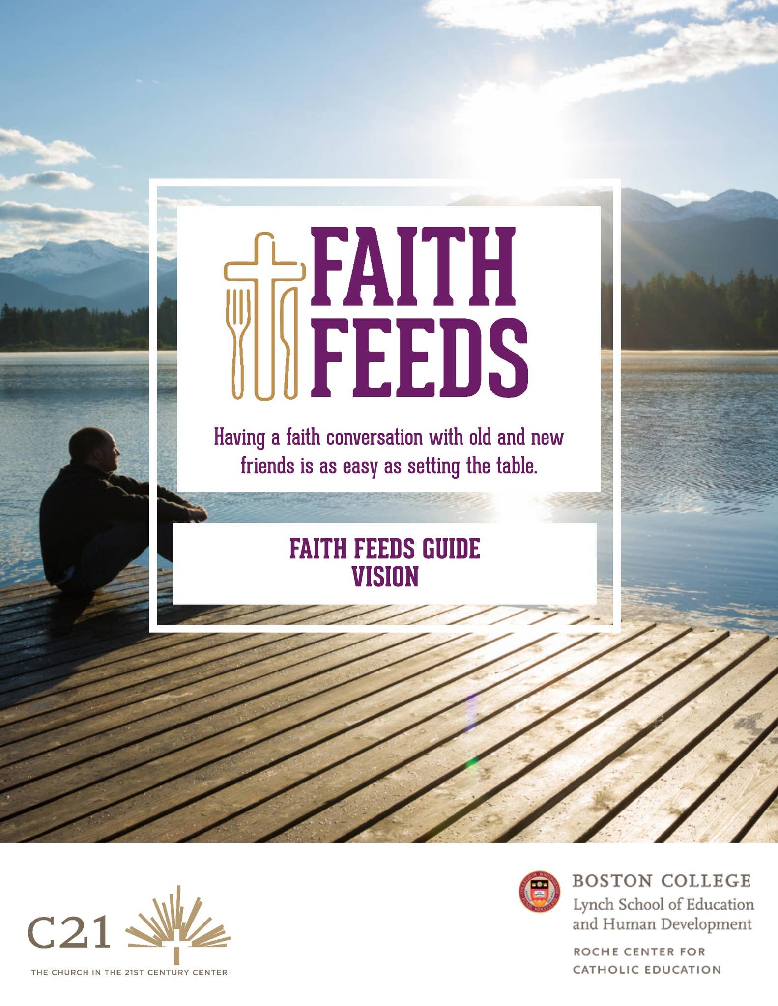 Roche Center Faith Feeds Guide: Vision by The Church in the 21st ...