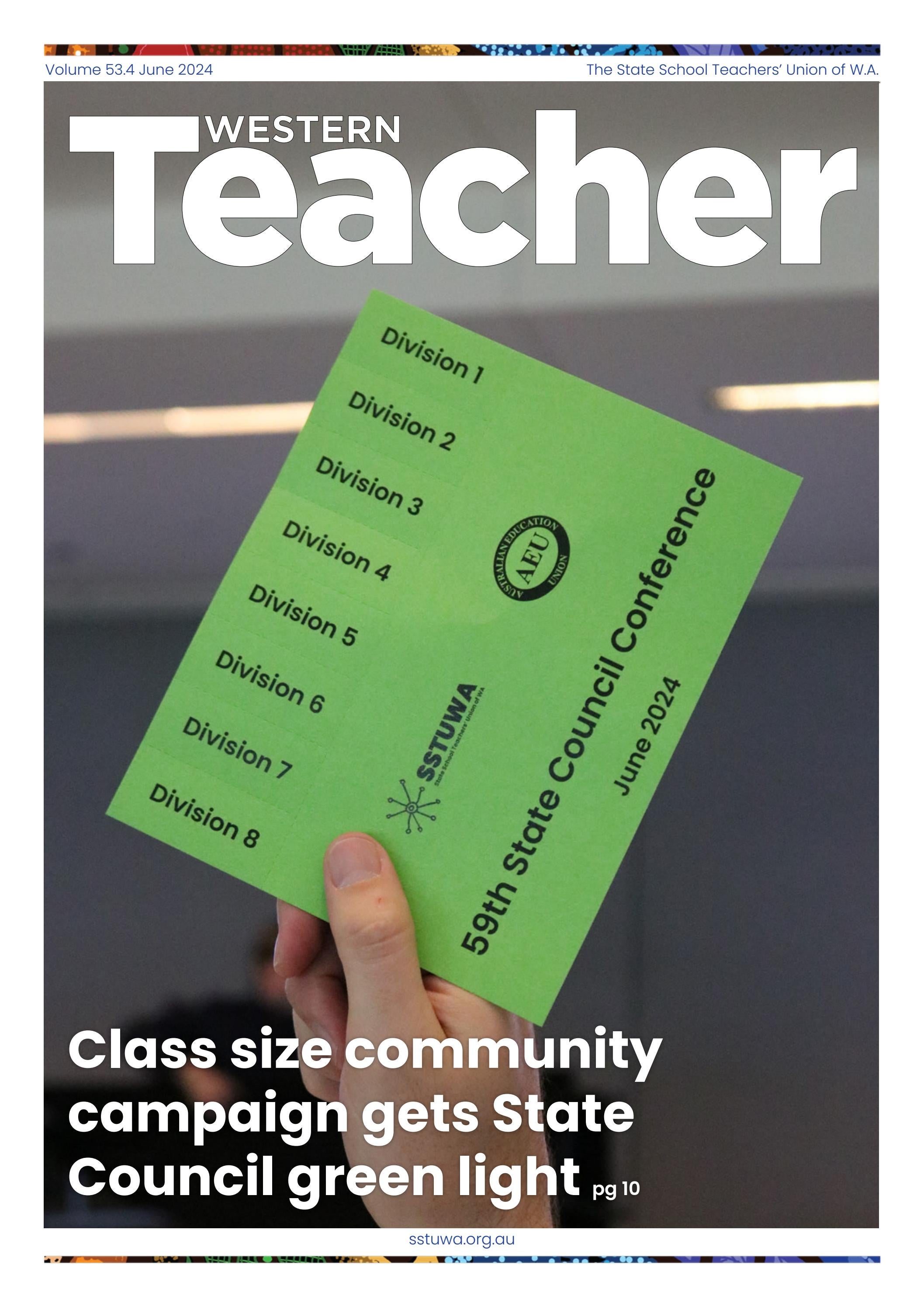 June 2024 Western Teacher by SSTUWA - Issuu
