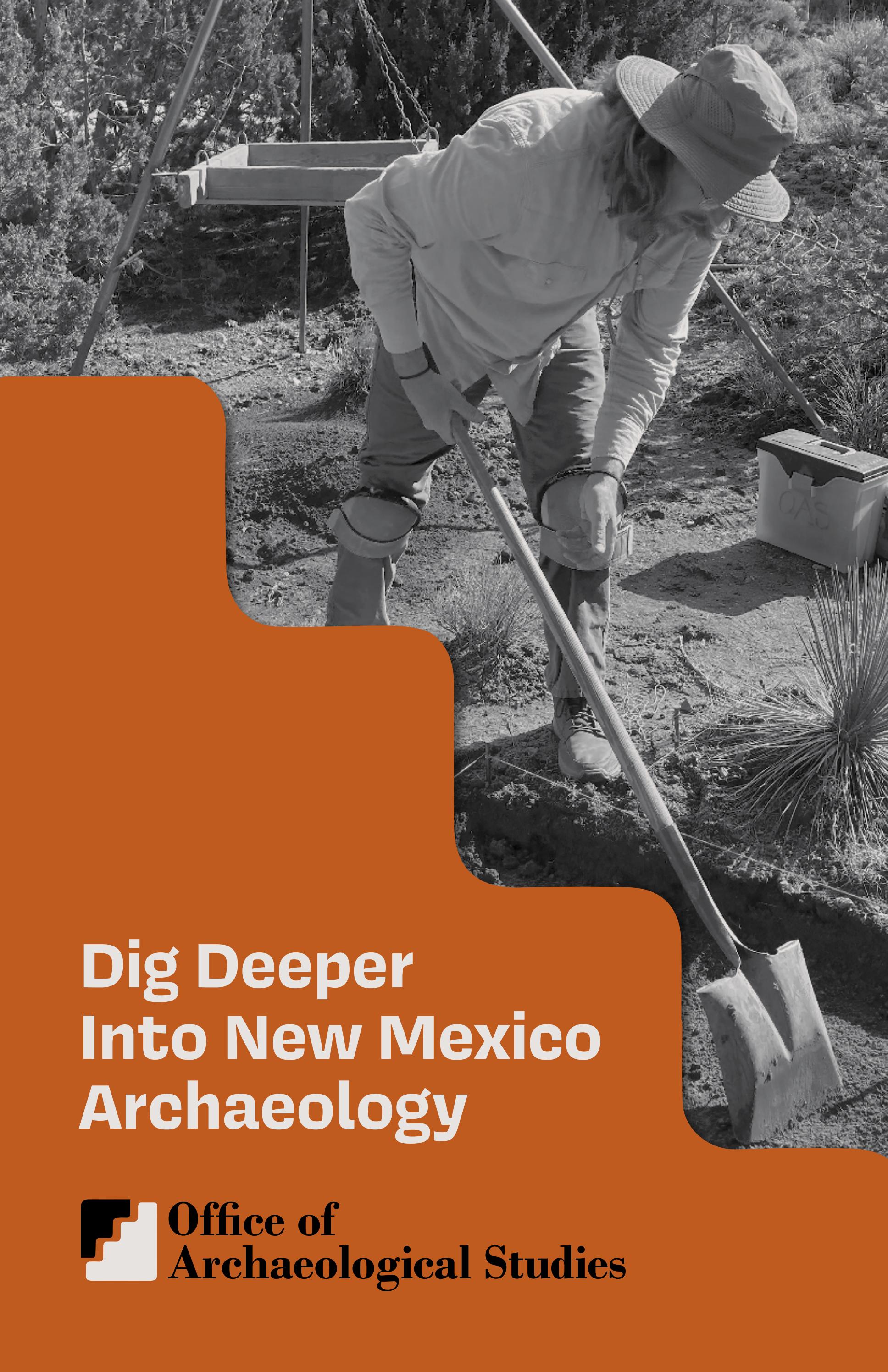 Digging Deeper Into New Mexico Archaeology by museumfoundation - Issuu