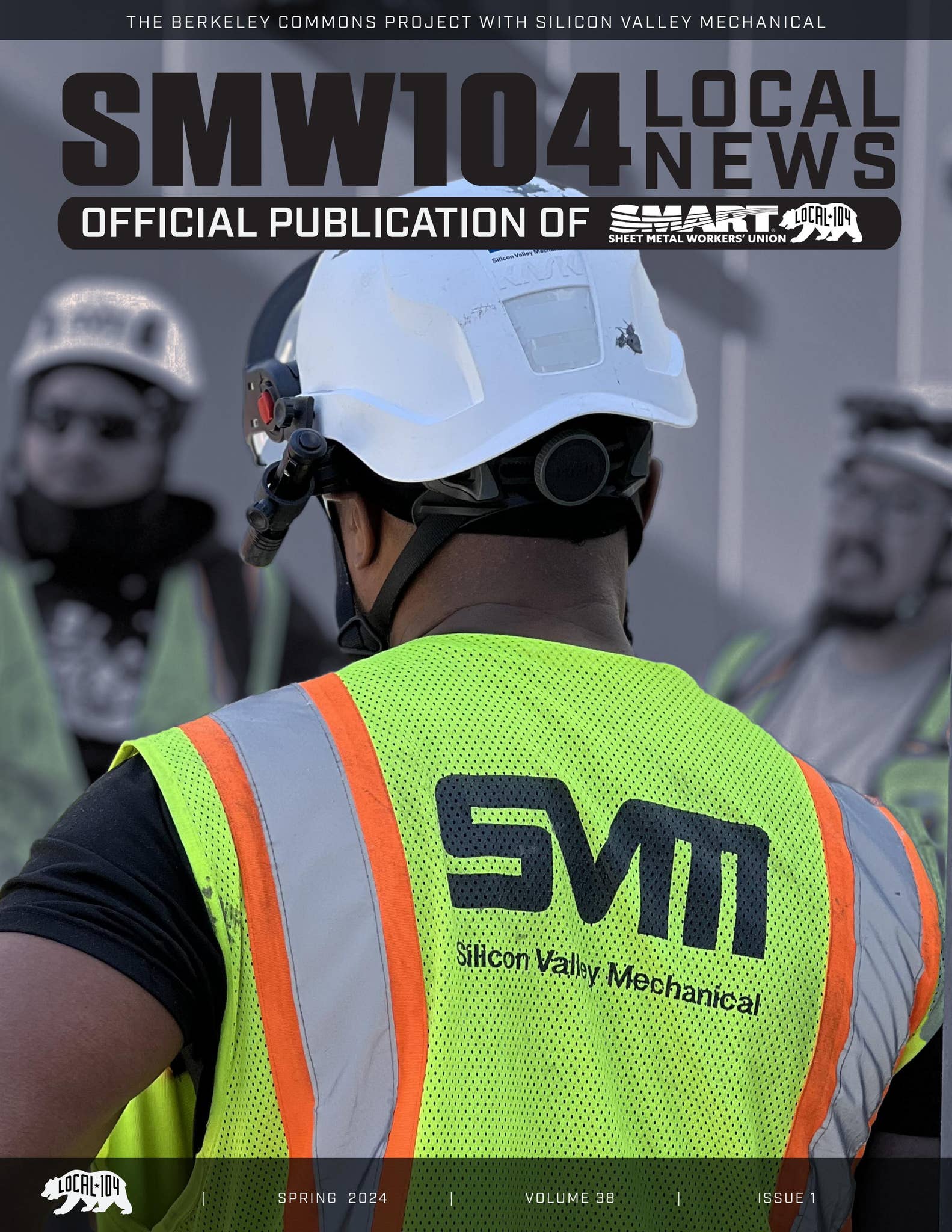 Spring 2024 SMW 104 Local News by Sheet Metal Local 104 - Issuu