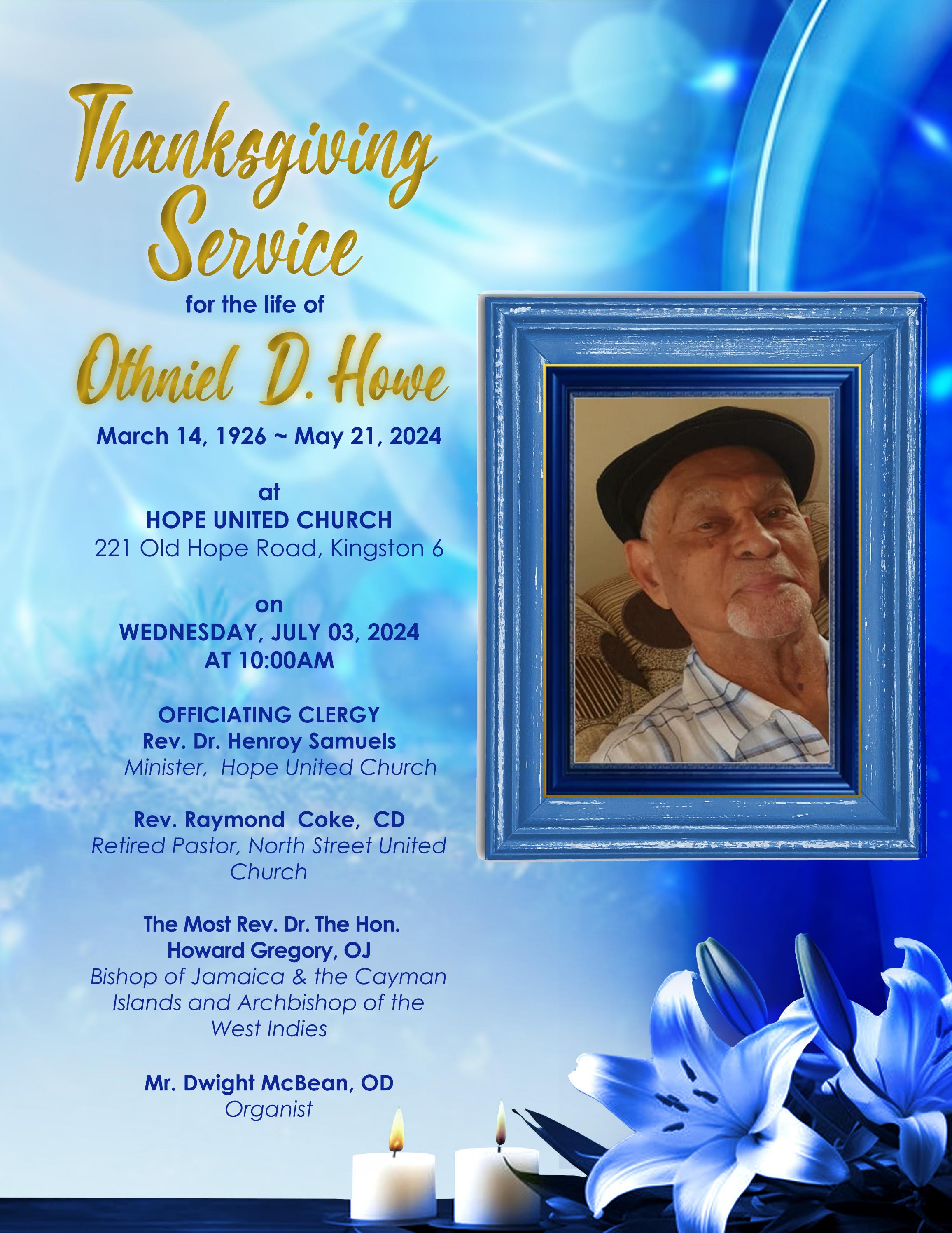Thanksgiving Service for the life of Othniel D. Howe by Sana Williams ...