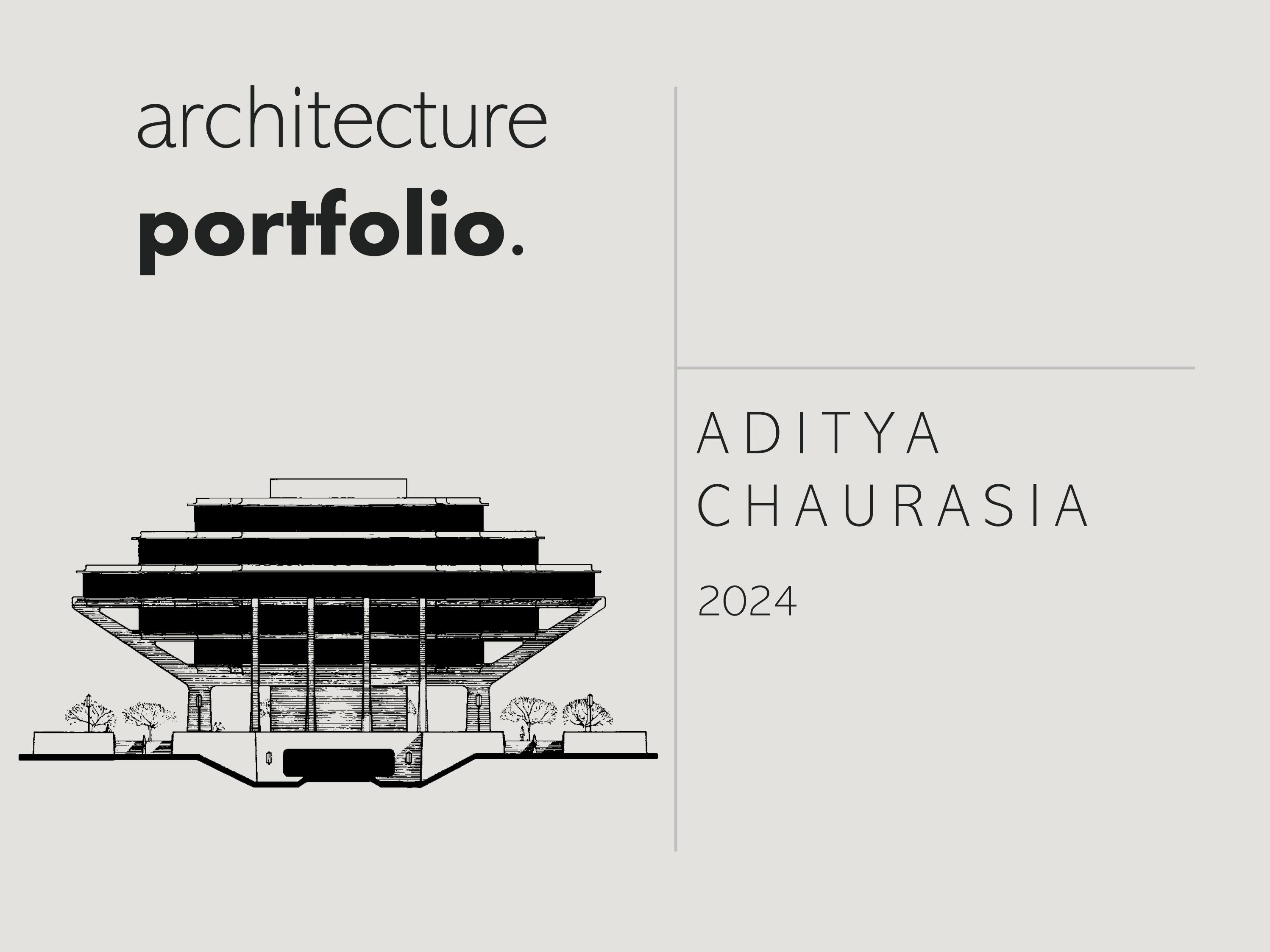 Aditya Chaurasia Architecture Portfolio by ADITYA Chaurasia - Issuu