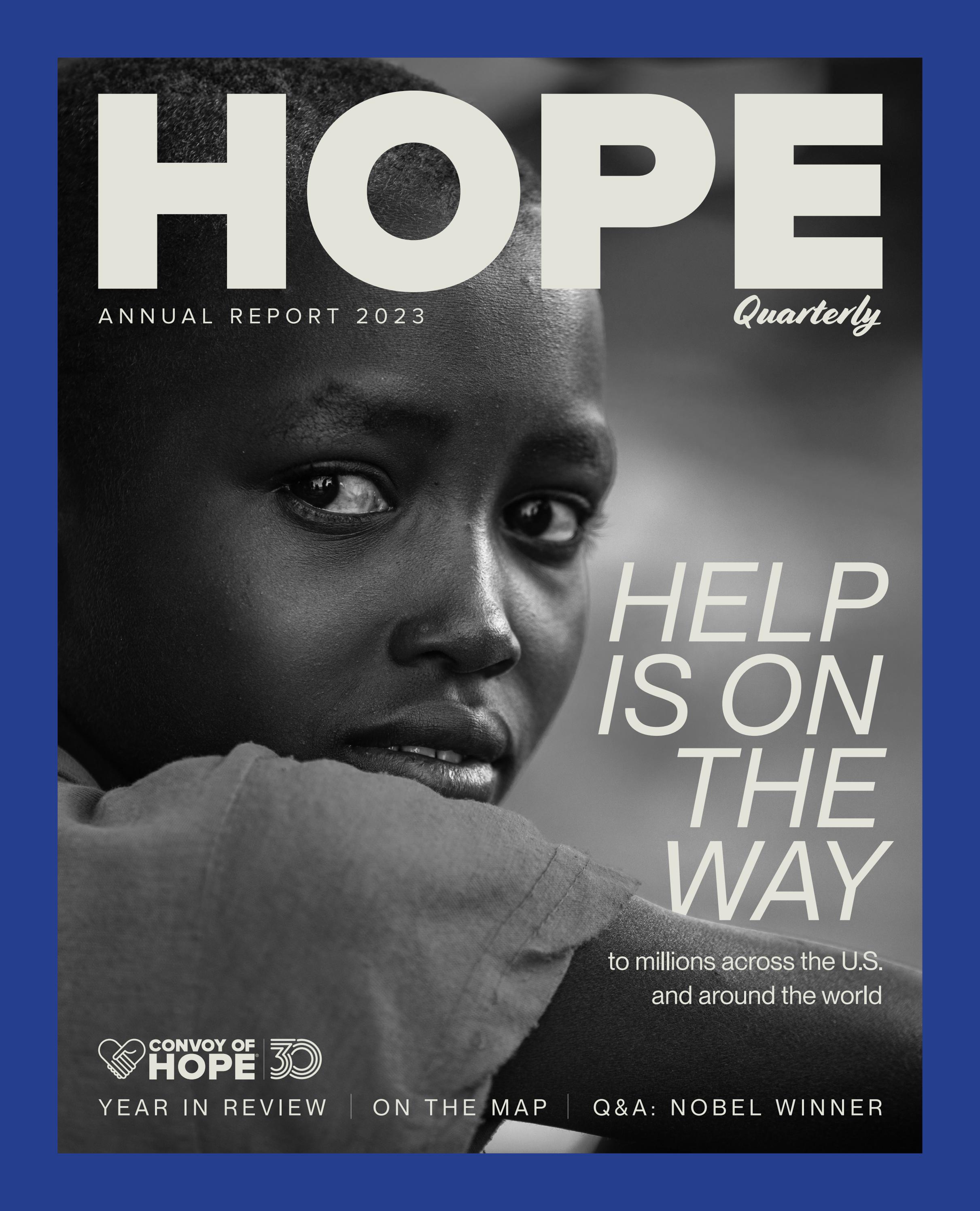 Hope Quarterly | Issue 33 - Annual Report by Convoy of Hope - Issuu