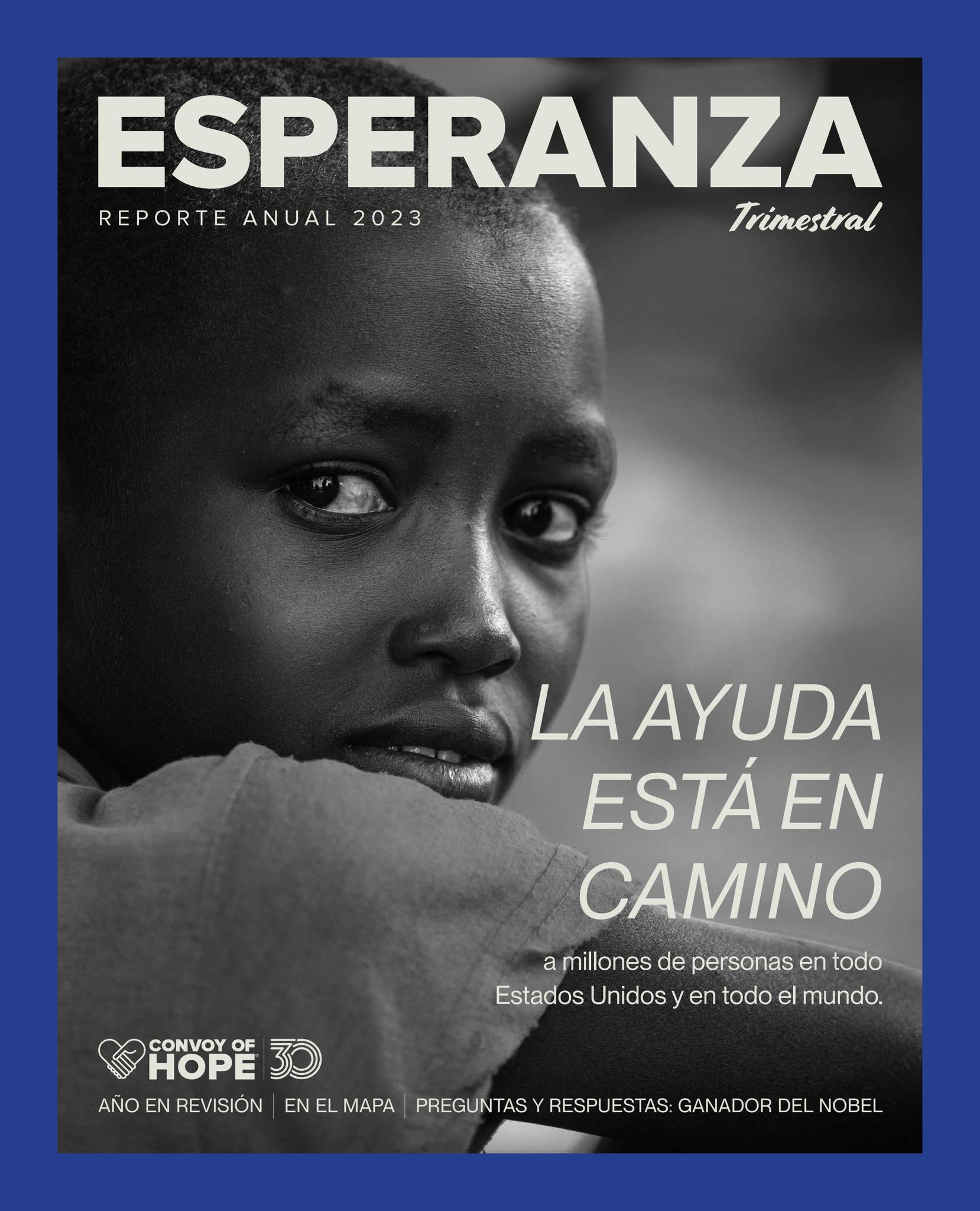Hope Quarterly | Issue 33 - Annual Report | Spanish by Convoy of Hope ...