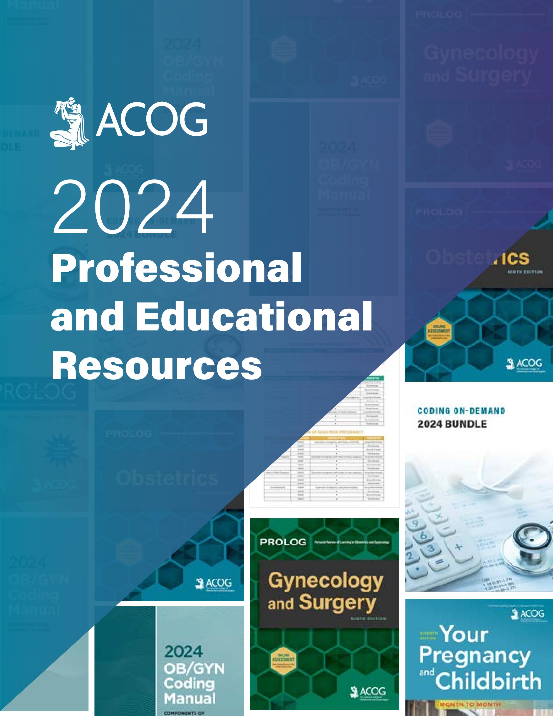 2024 Professional and Educational Resources by acog - Issuu