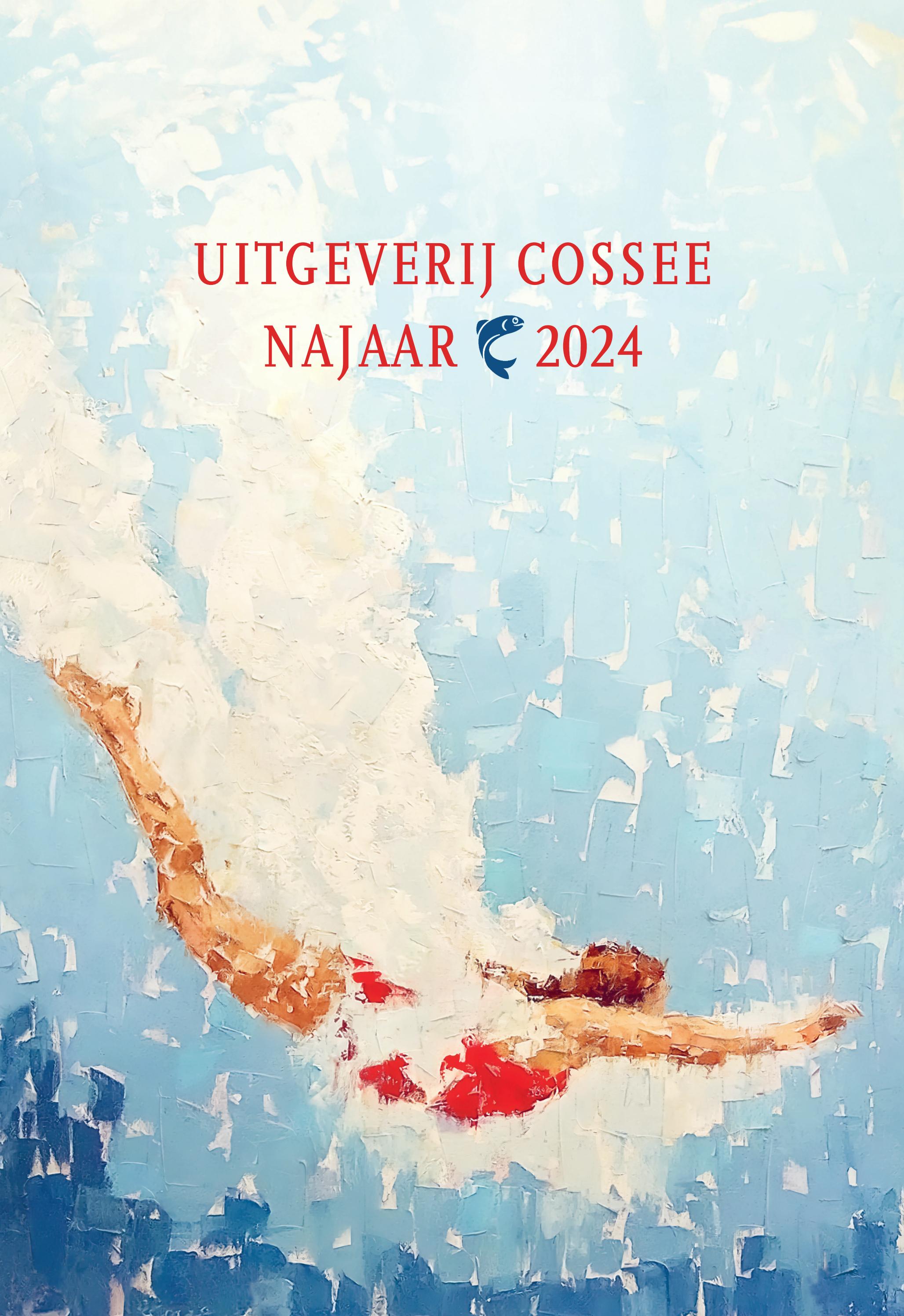Najaarsaanbieding 2024 Uitgeverij Cossee by uitgeverijcossee - Issuu