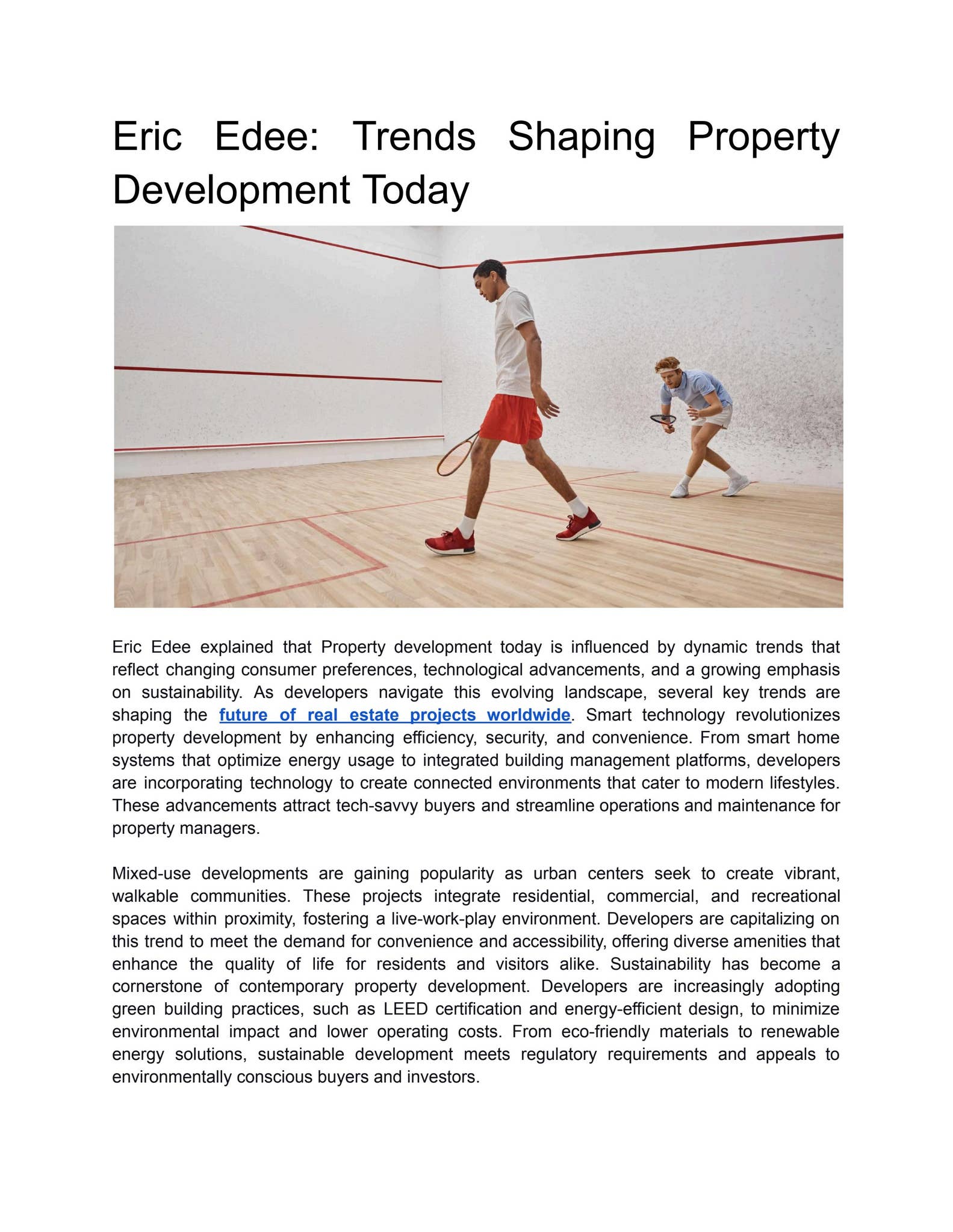 Eric Edee: Trends Shaping Property Development Today by Eric J Edee - Issuu