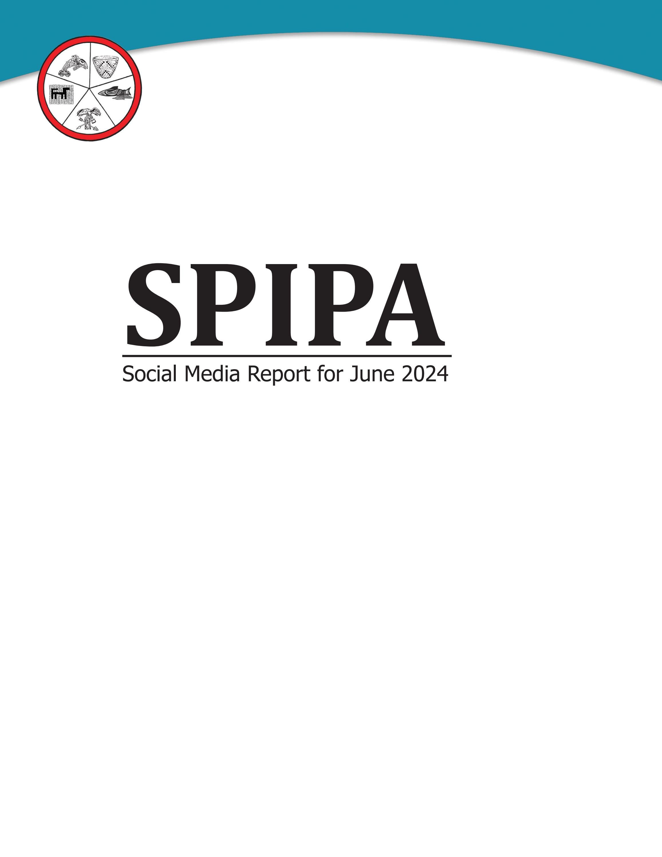 SPIPA Social Media Report June 2024 by South Puget Intertribal Planning ...
