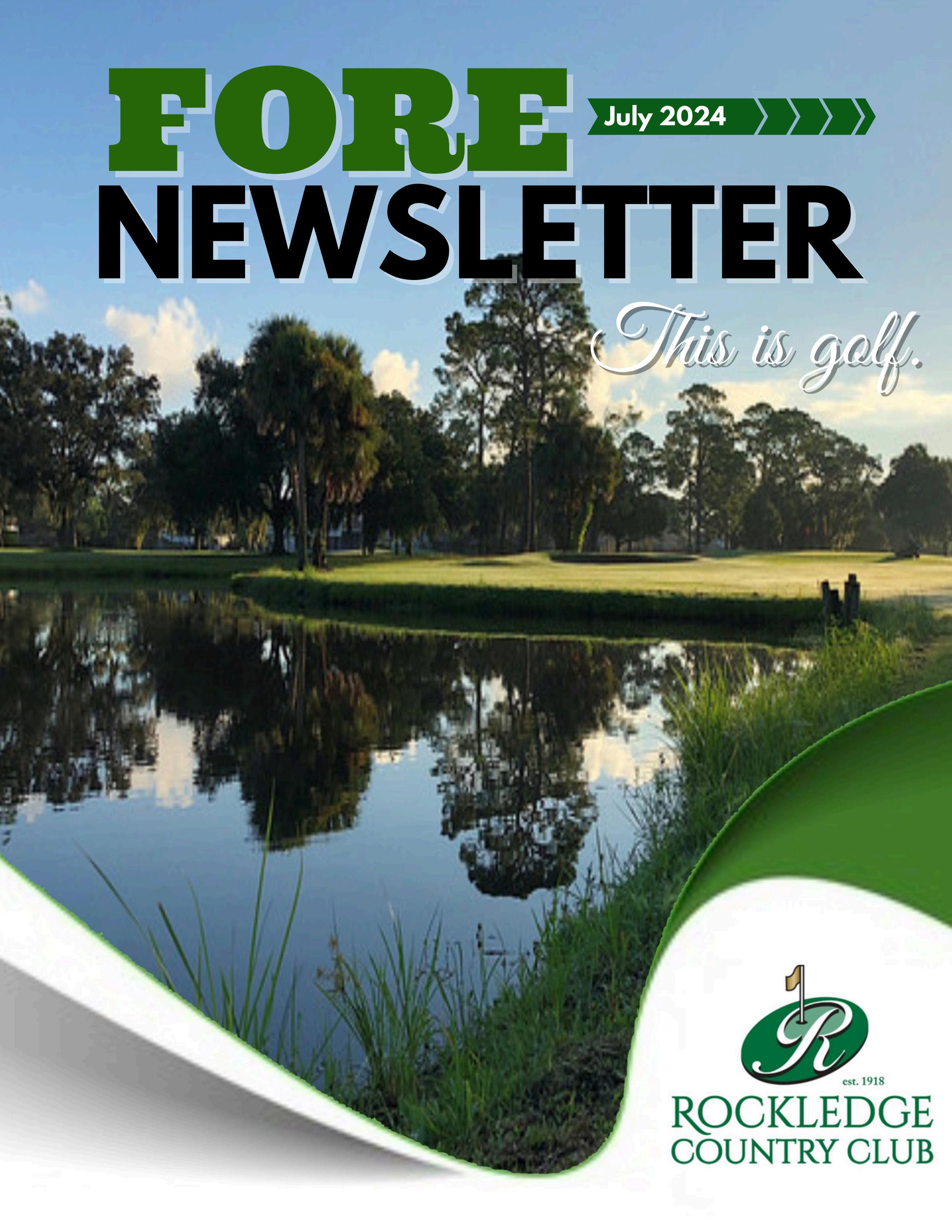 Rockledge Country Club July Newsletter by Rockledge Country Club - Issuu