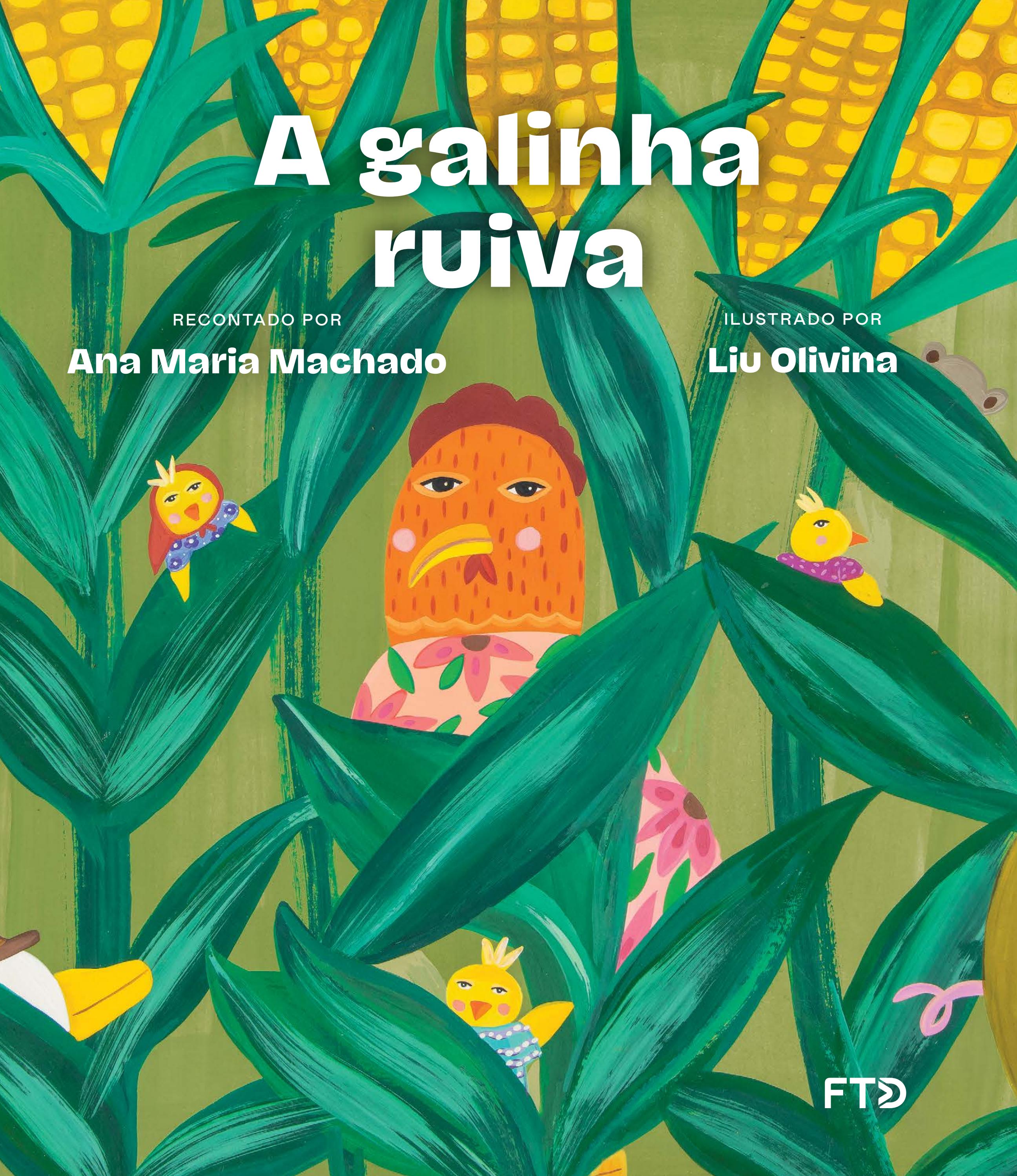 A galinha ruiva - Degustação by Editora FTD - Issuu