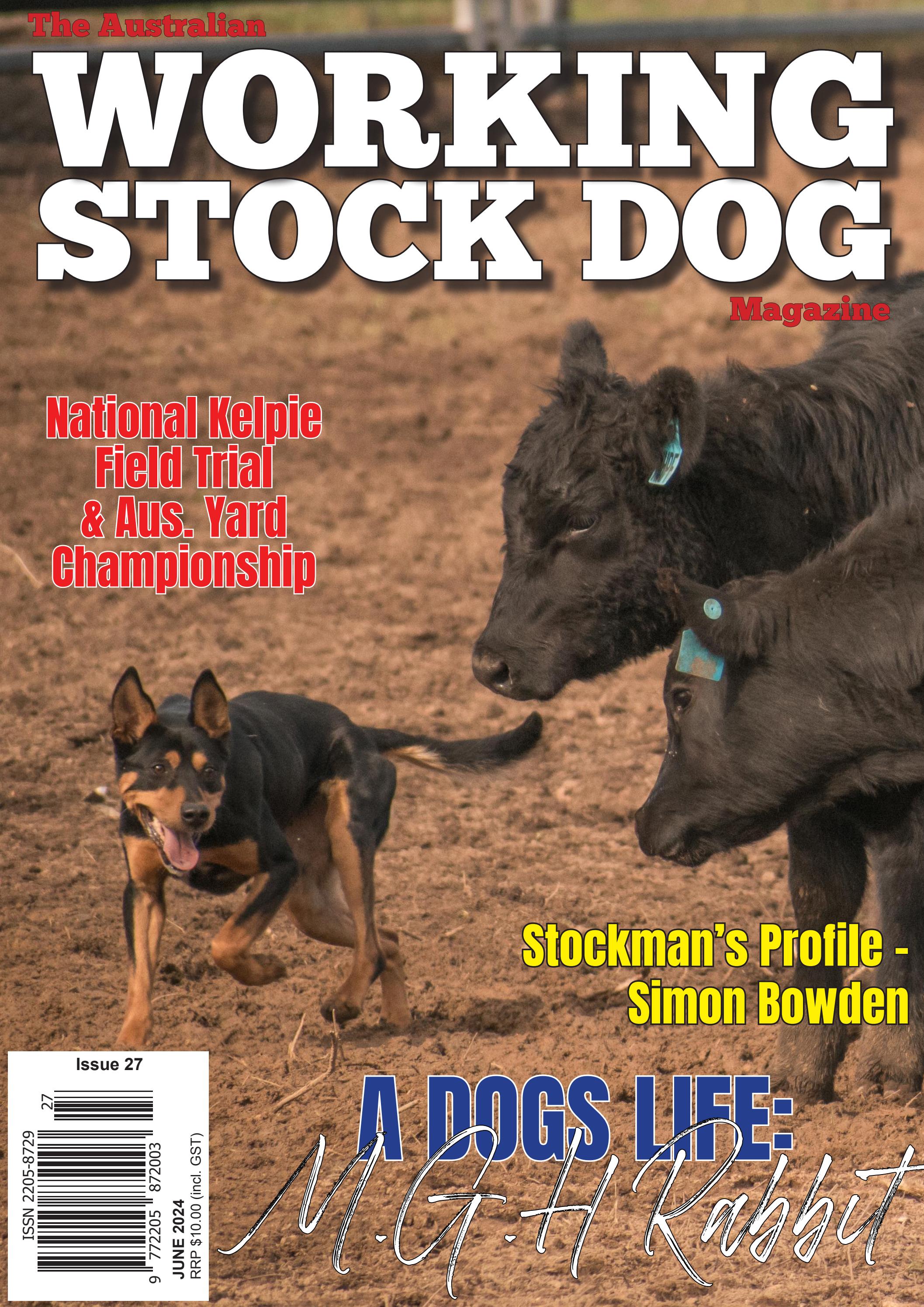 Australian Working Stock Dog Magazine - Issue 27, June 2024 by ...