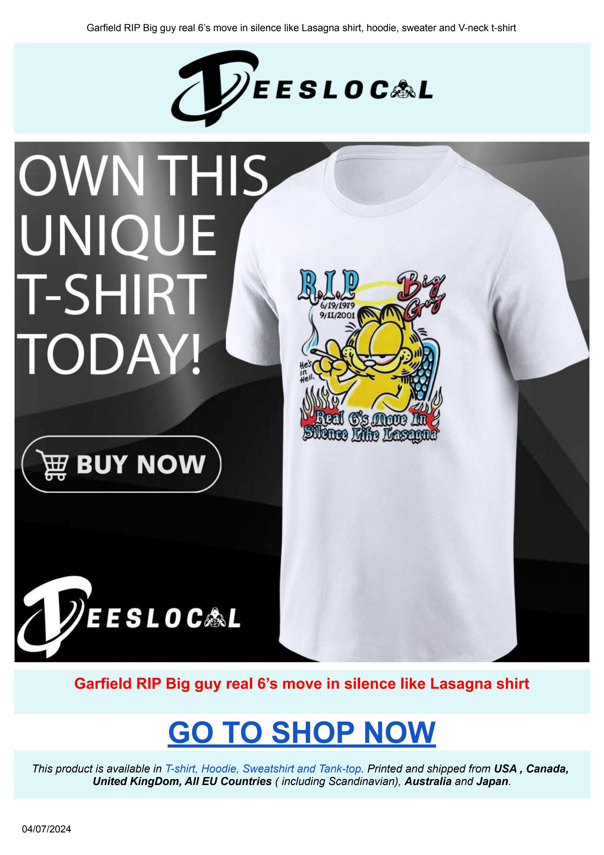 Garfield RIP Big guy real 6’s move in silence like Lasagna shirt by ...