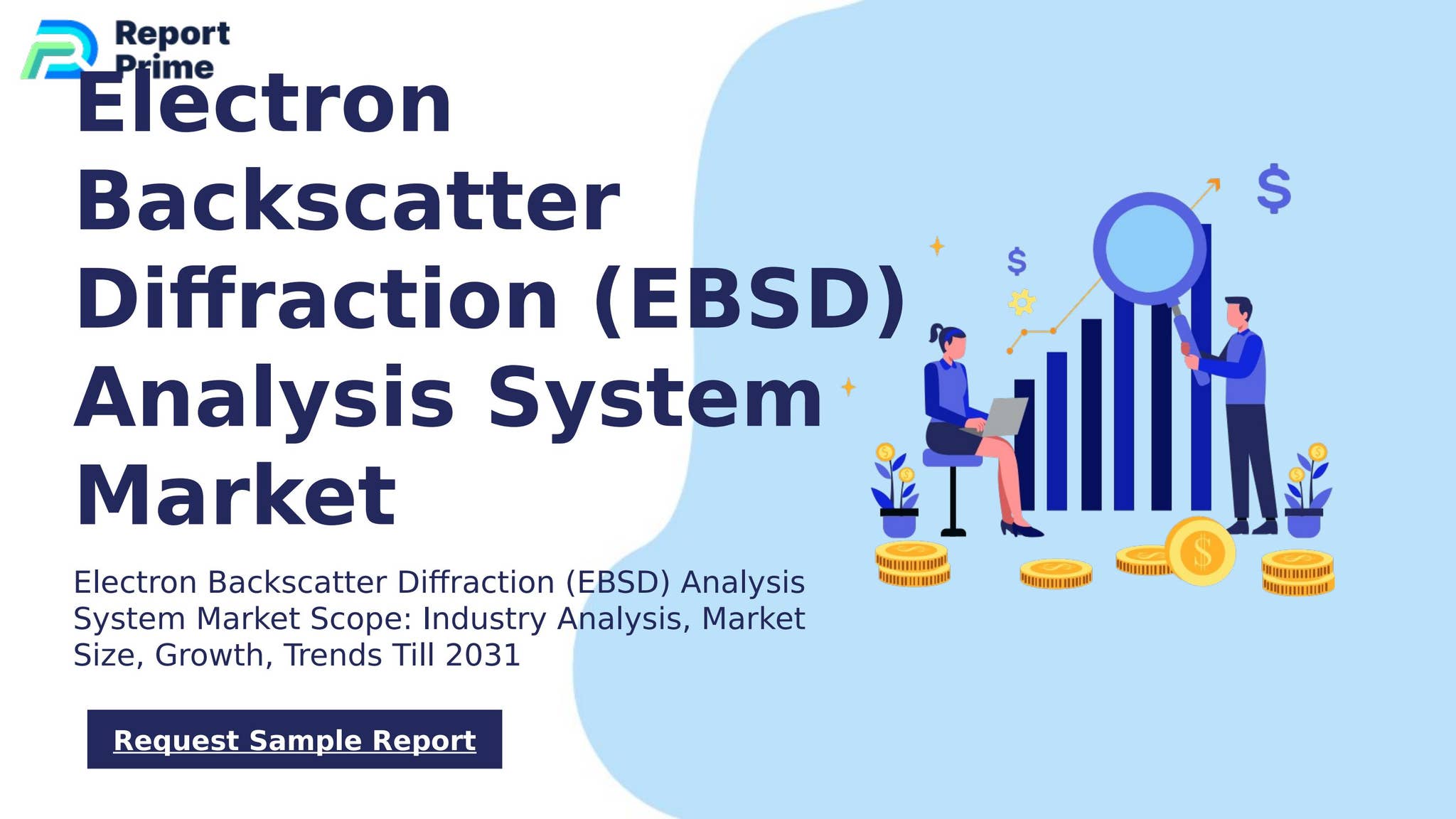 Global Electron Backscatter Diffraction (EBSD) Analysis System market cagr 12.6% by ReportPrime ...