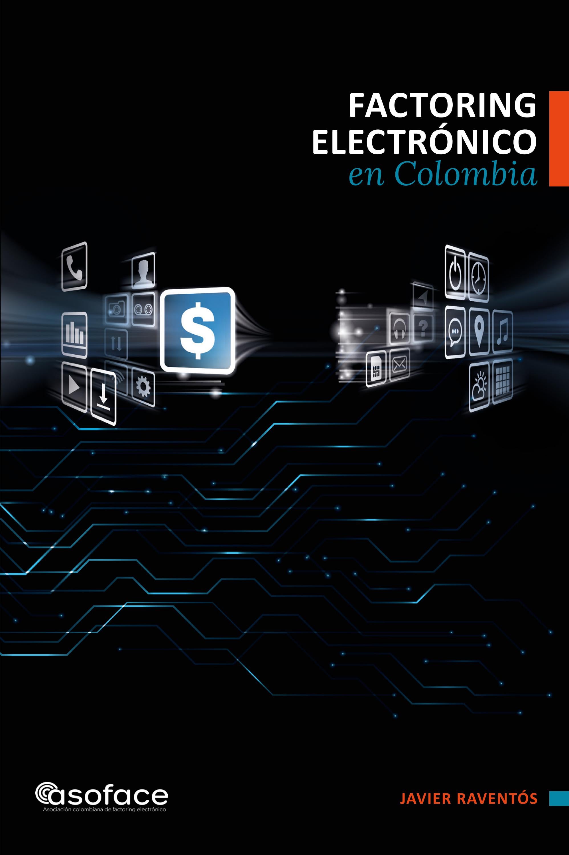 Factoring electrónico en Colombia by Ediciones Book Tech - Issuu