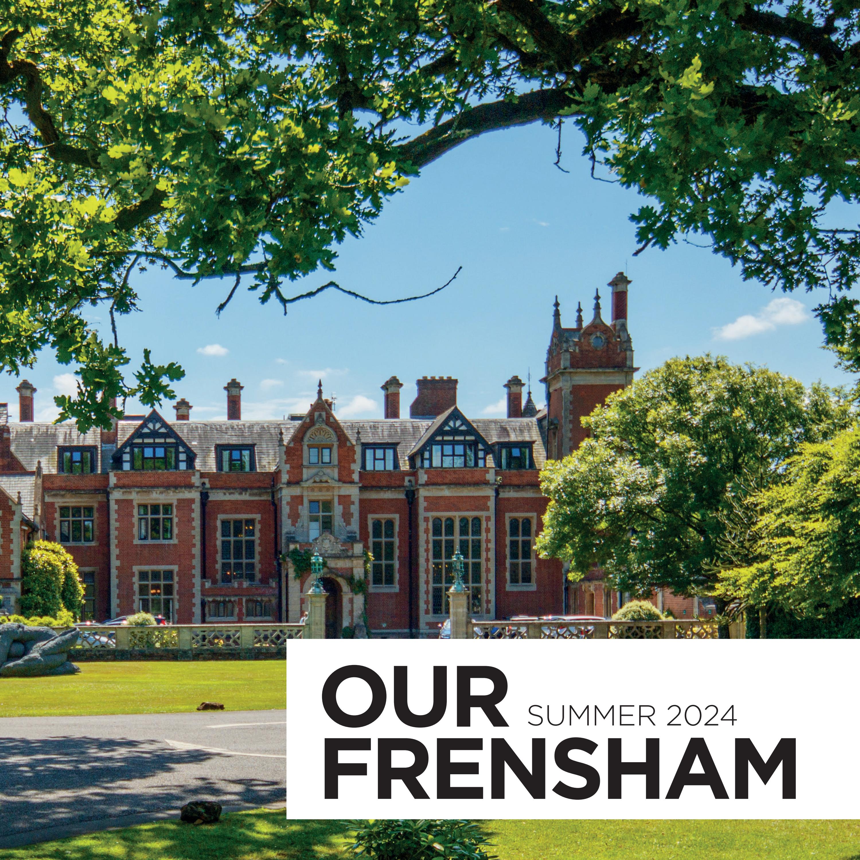 Our Frensham Summer 2024 by Frensham Heights - Issuu