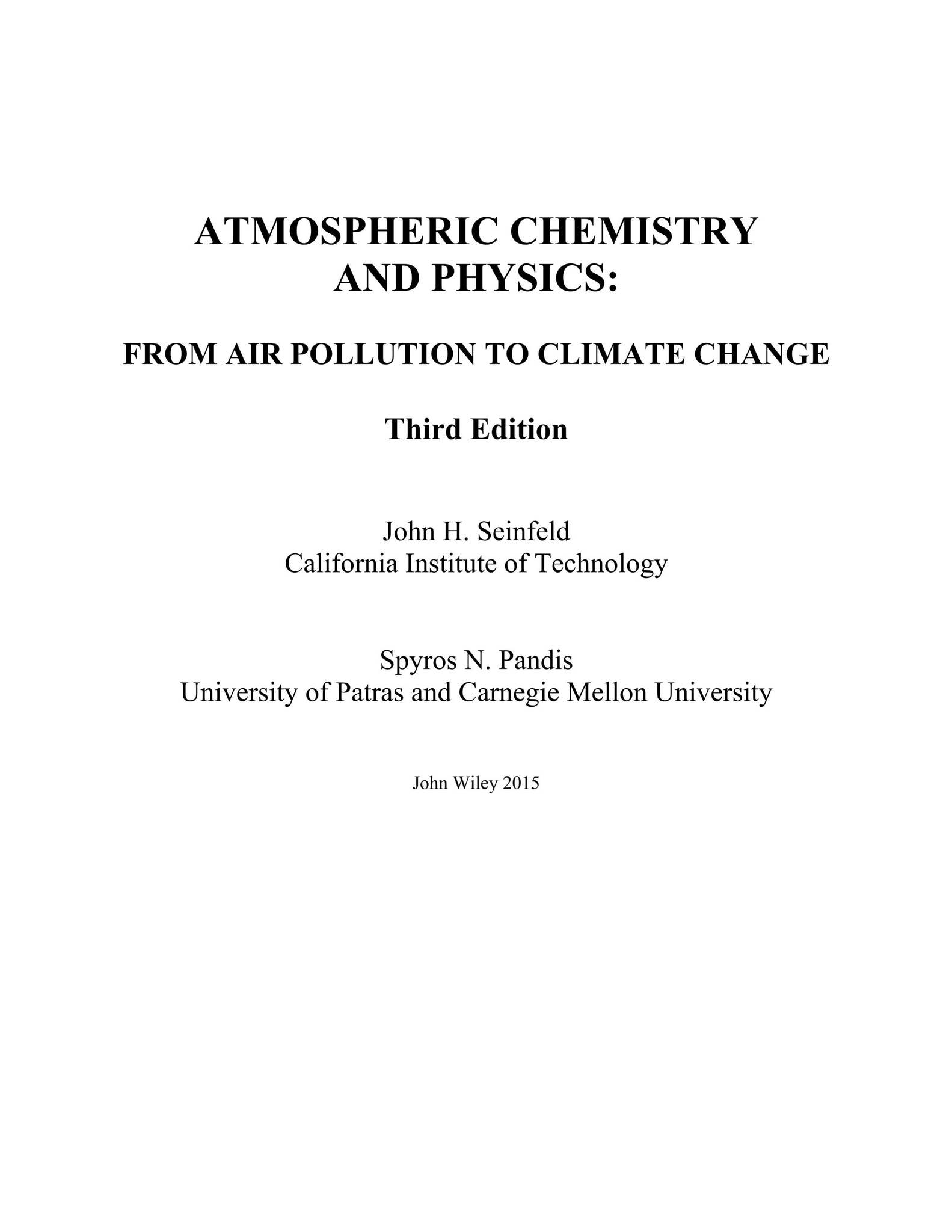 Atmospheric Chemistry and Physics From Air Pollution to Climate Change ...