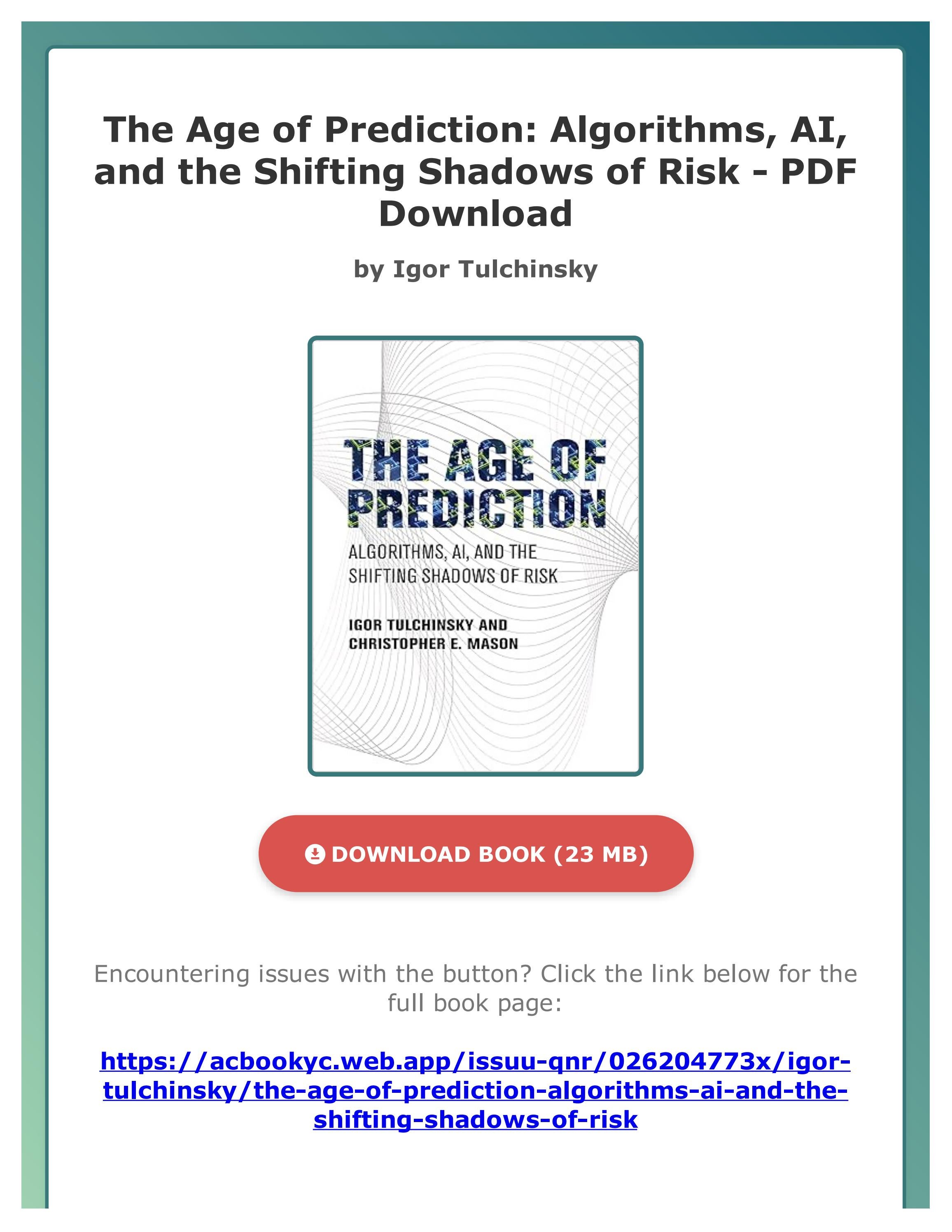 Pdf The Age Of Prediction Algorithms Ai And The Shifting Shadows Of Risk By Igor Tulchinsky