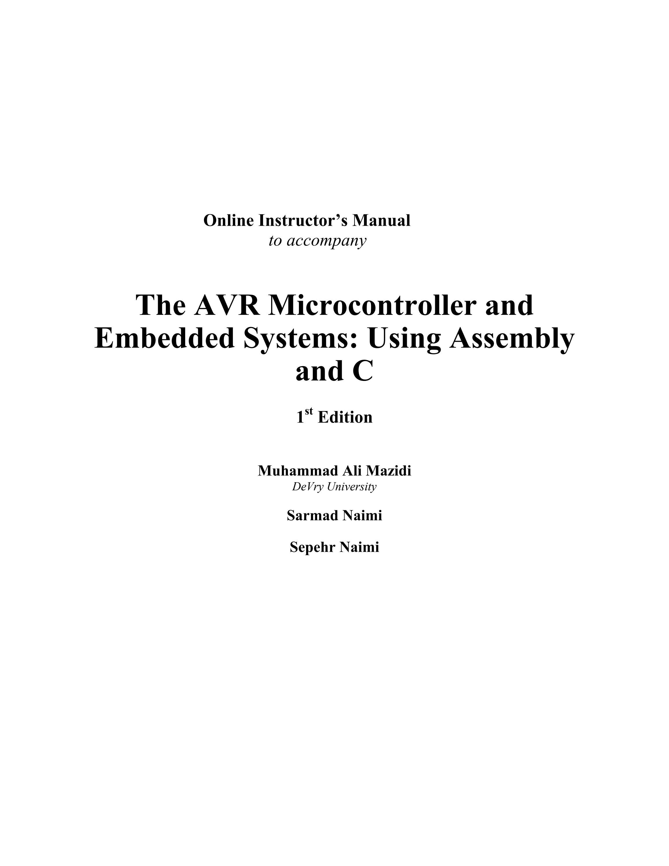 AVR Microcontroller and Embedded Systems Using Assembly and C Muhammad Ali Mazidi Solution ...