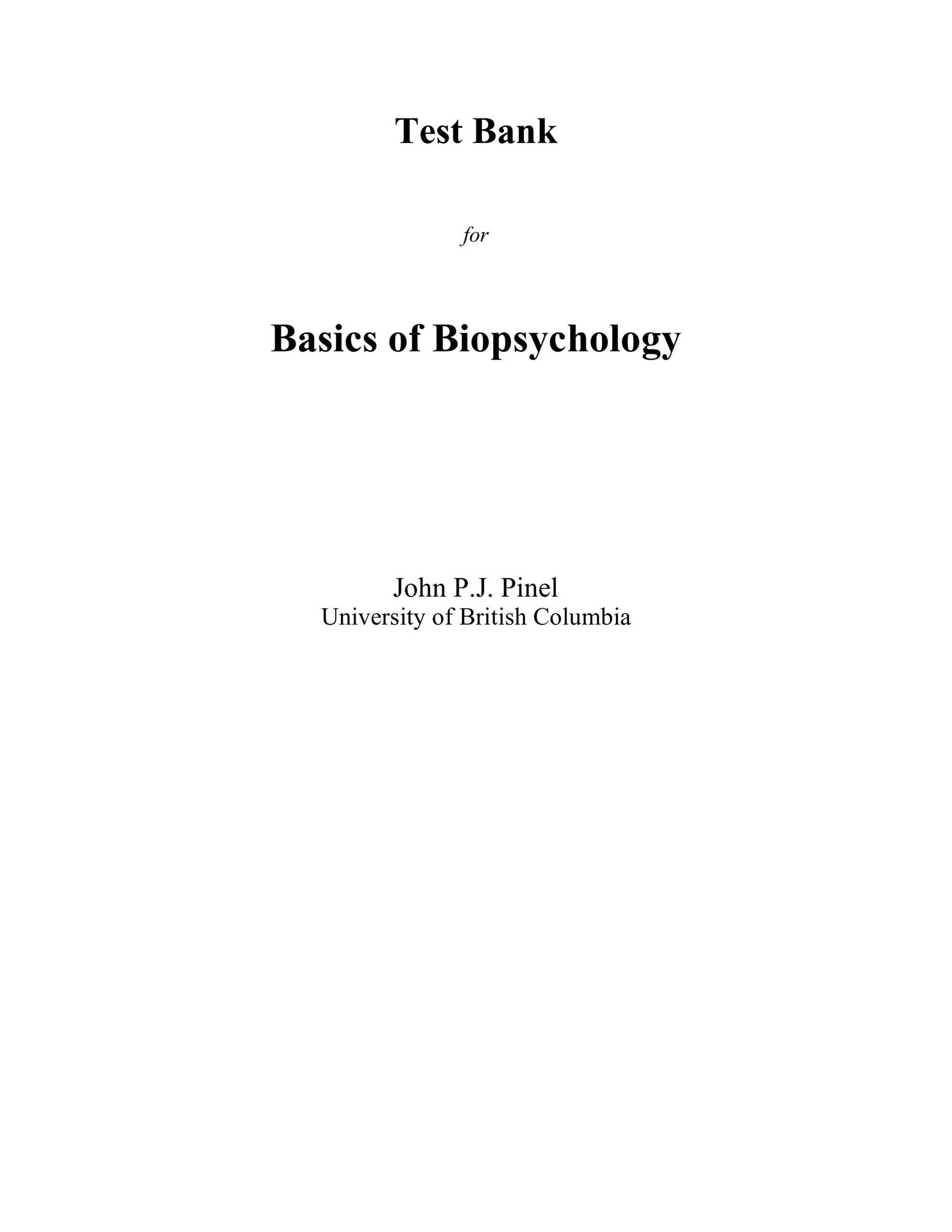 Basics of Biopsychology with MyPsychKit John PJ Pinel Test Bank by Ace ...