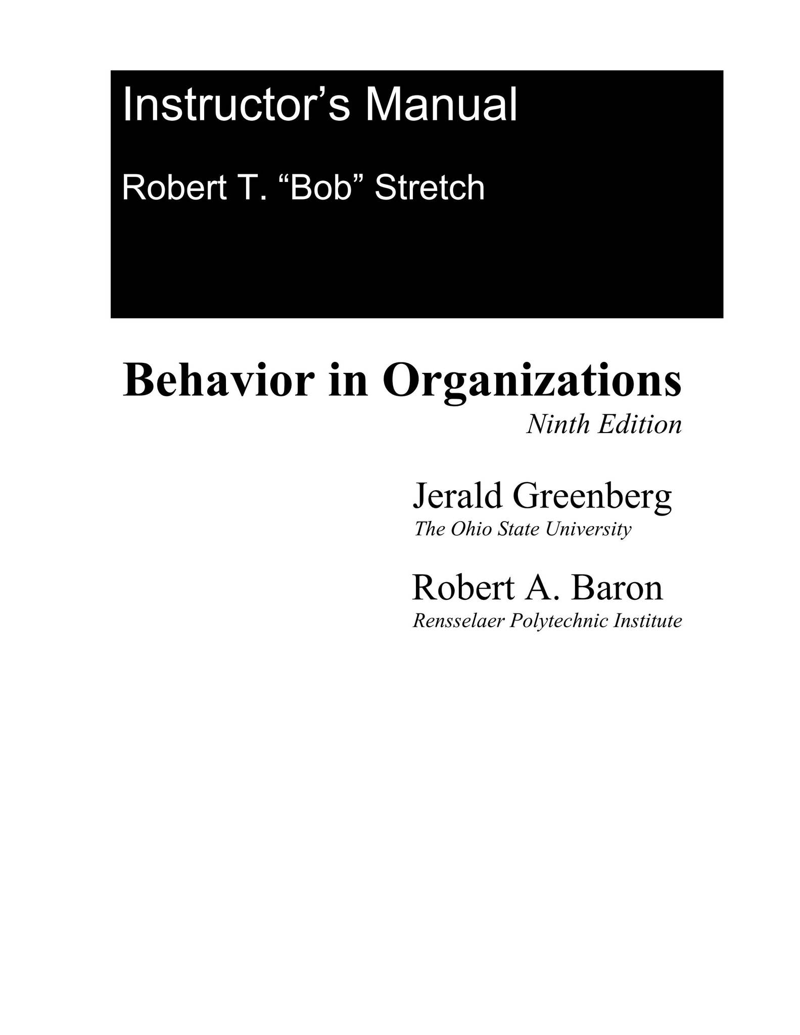 Behavior in Organizations, 9E Jerald Greenberg Solution Manual by Ace ...