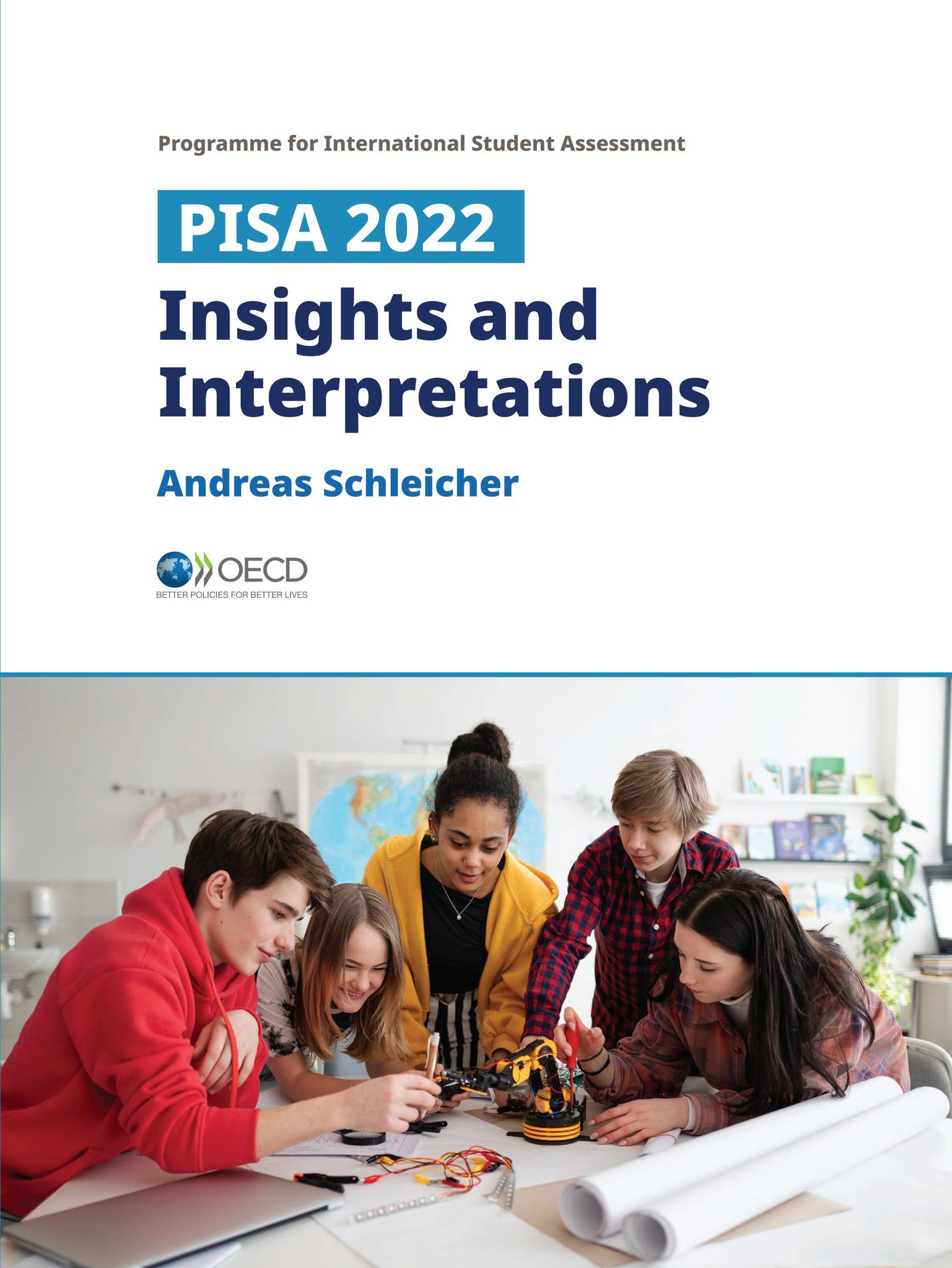 PISA 2022 Insight and Interpretations by OECD - Issuu
