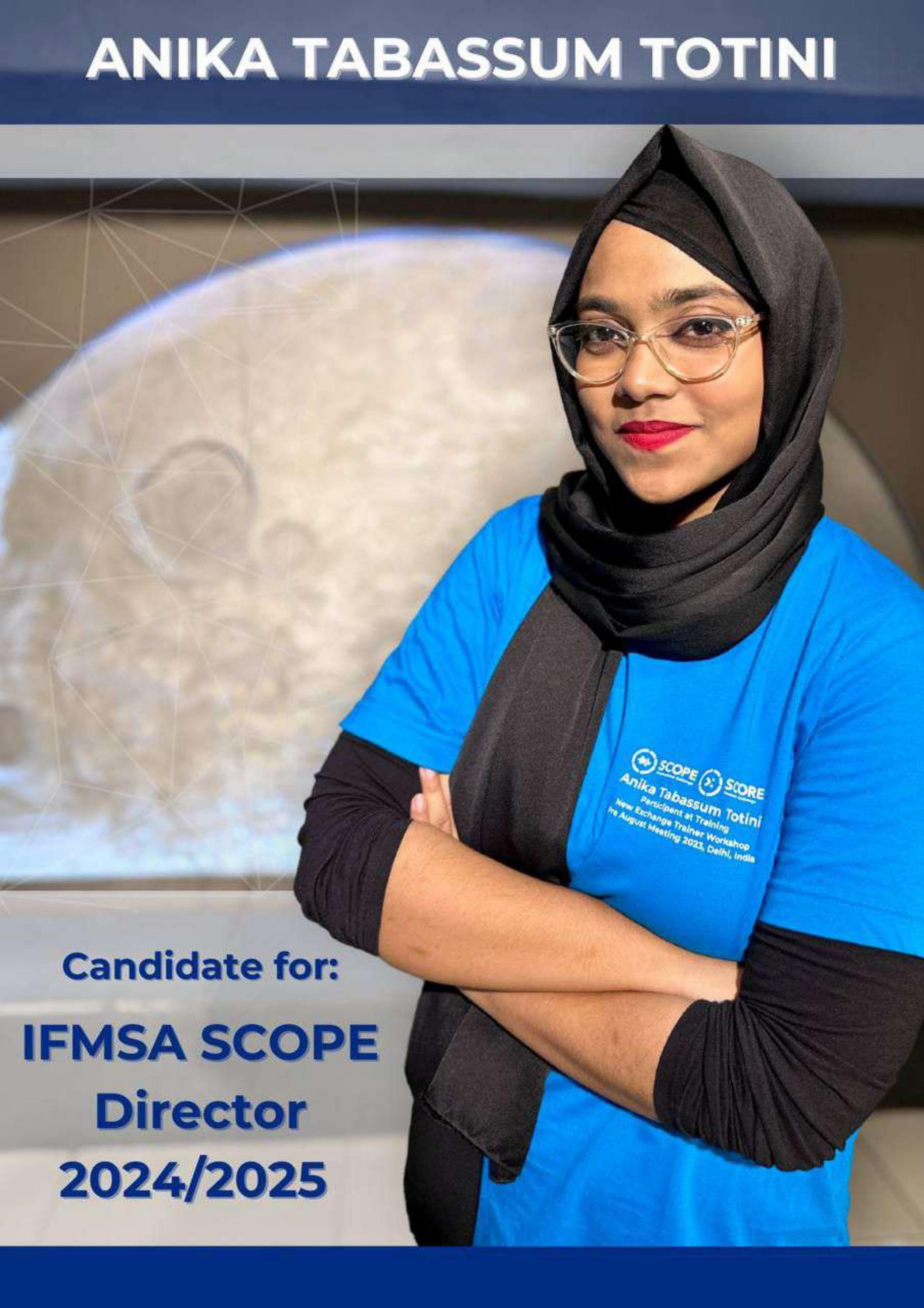 Anika Tabassum Totini | Candidature for IFMSA SCOPE Director 24-25 by anikatotini16 - Issuu