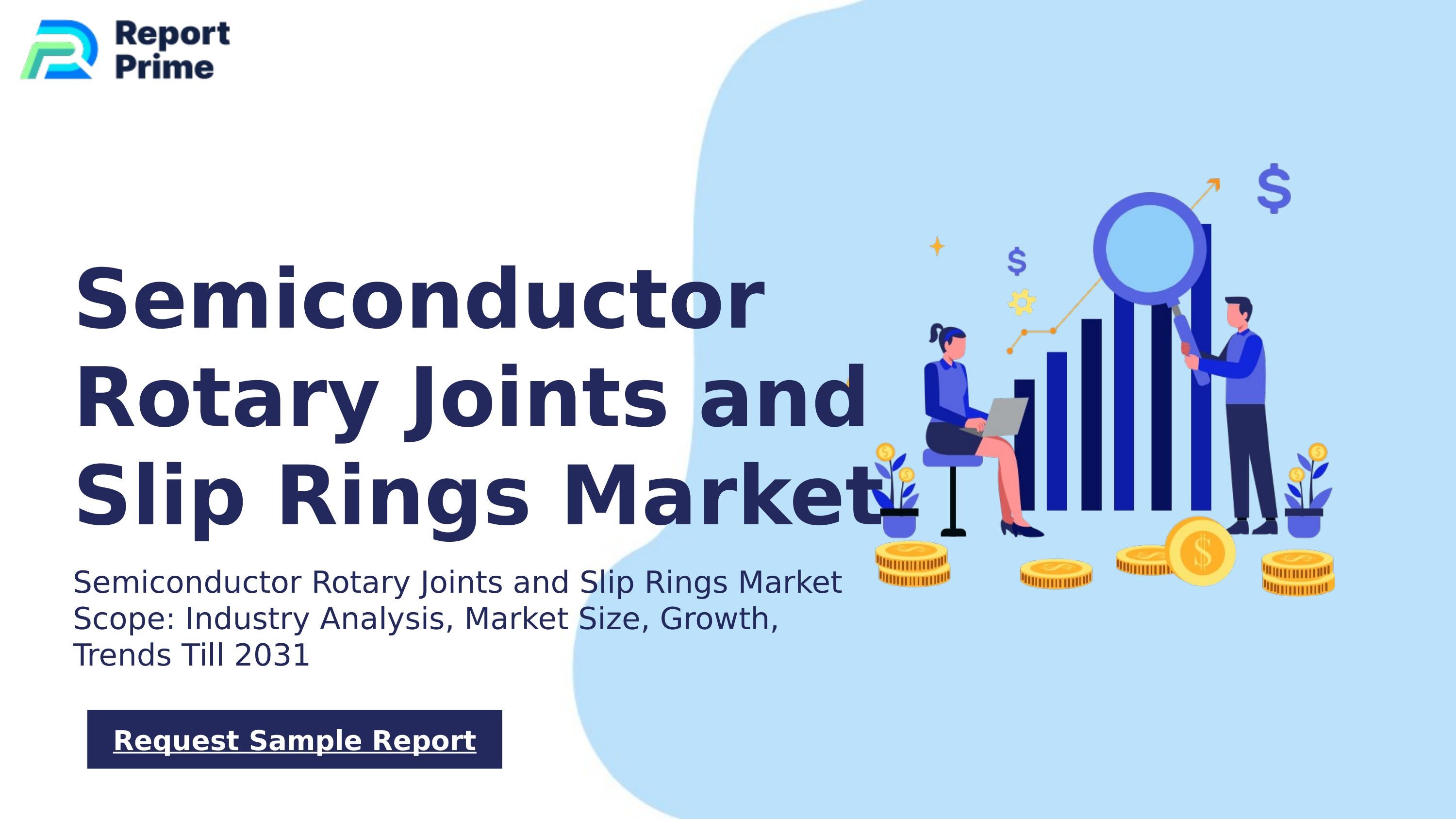 Global Semiconductor Rotary Joints and Slip Rings market cagr 13.5% by ...