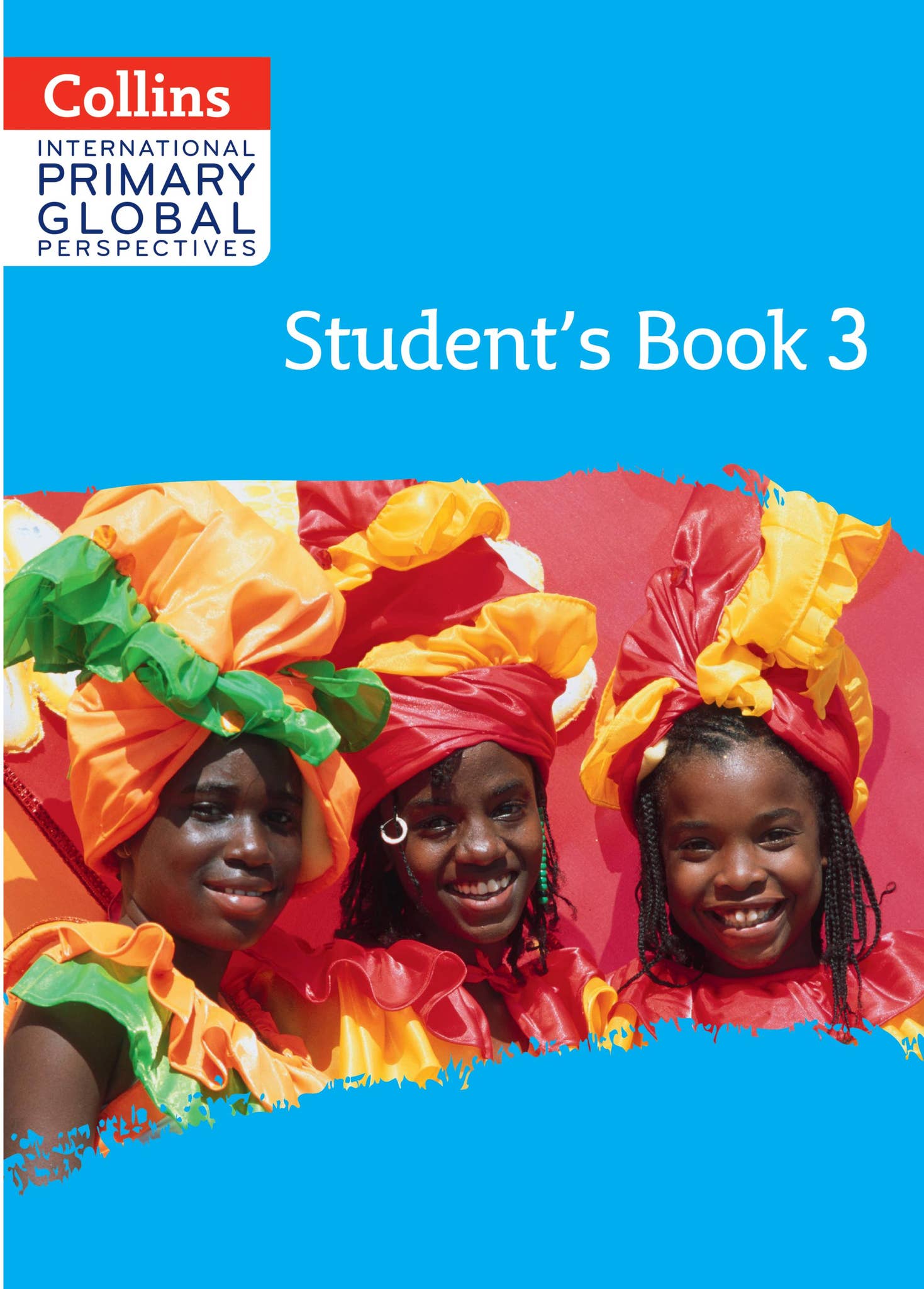 Collins Int. Primary Global Perspectives SB 3 - Look Inside by Collins - Issuu