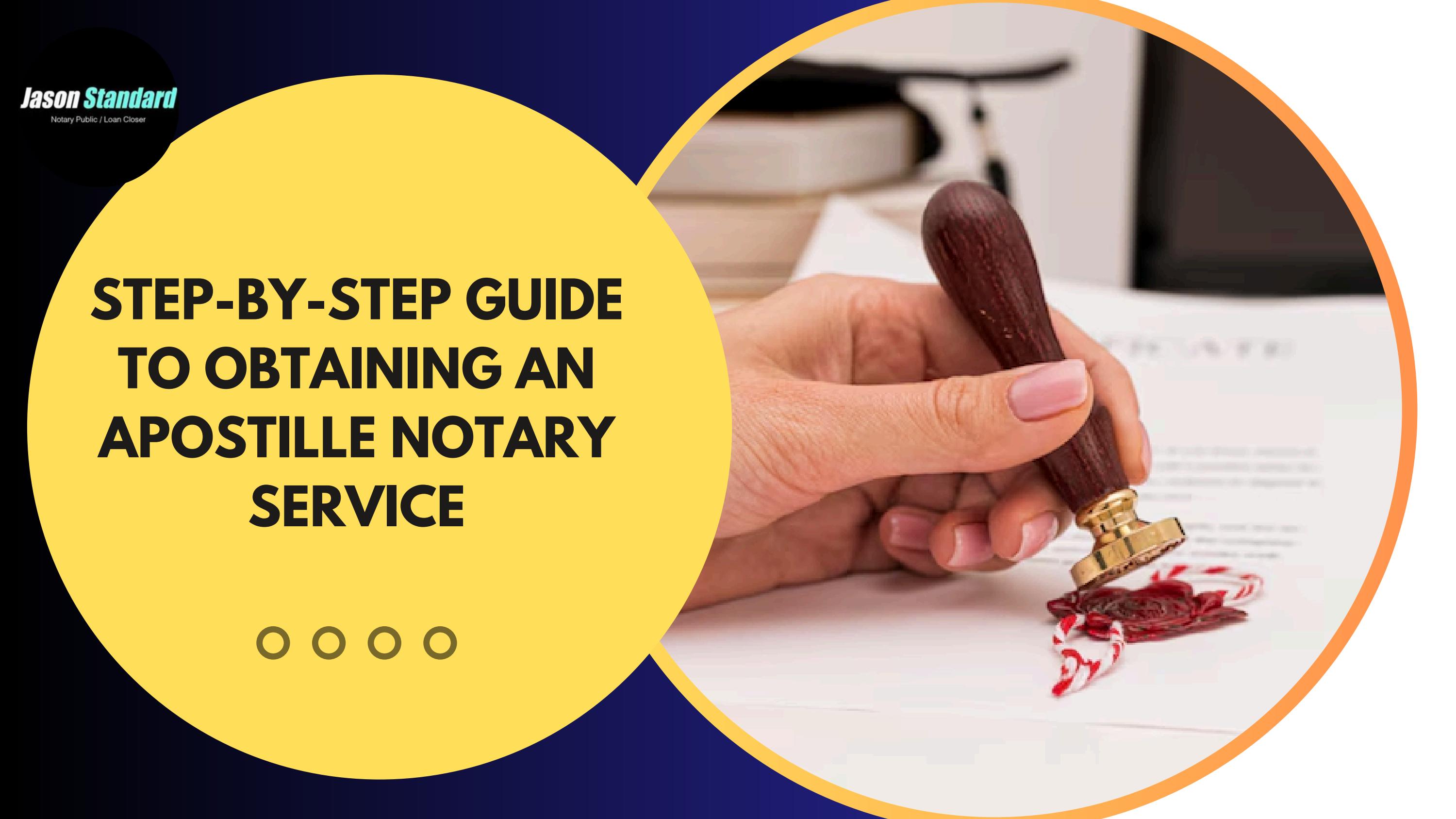 The Ultimate Step-by-Step Guide to Apostille Notary Services by Jason ...