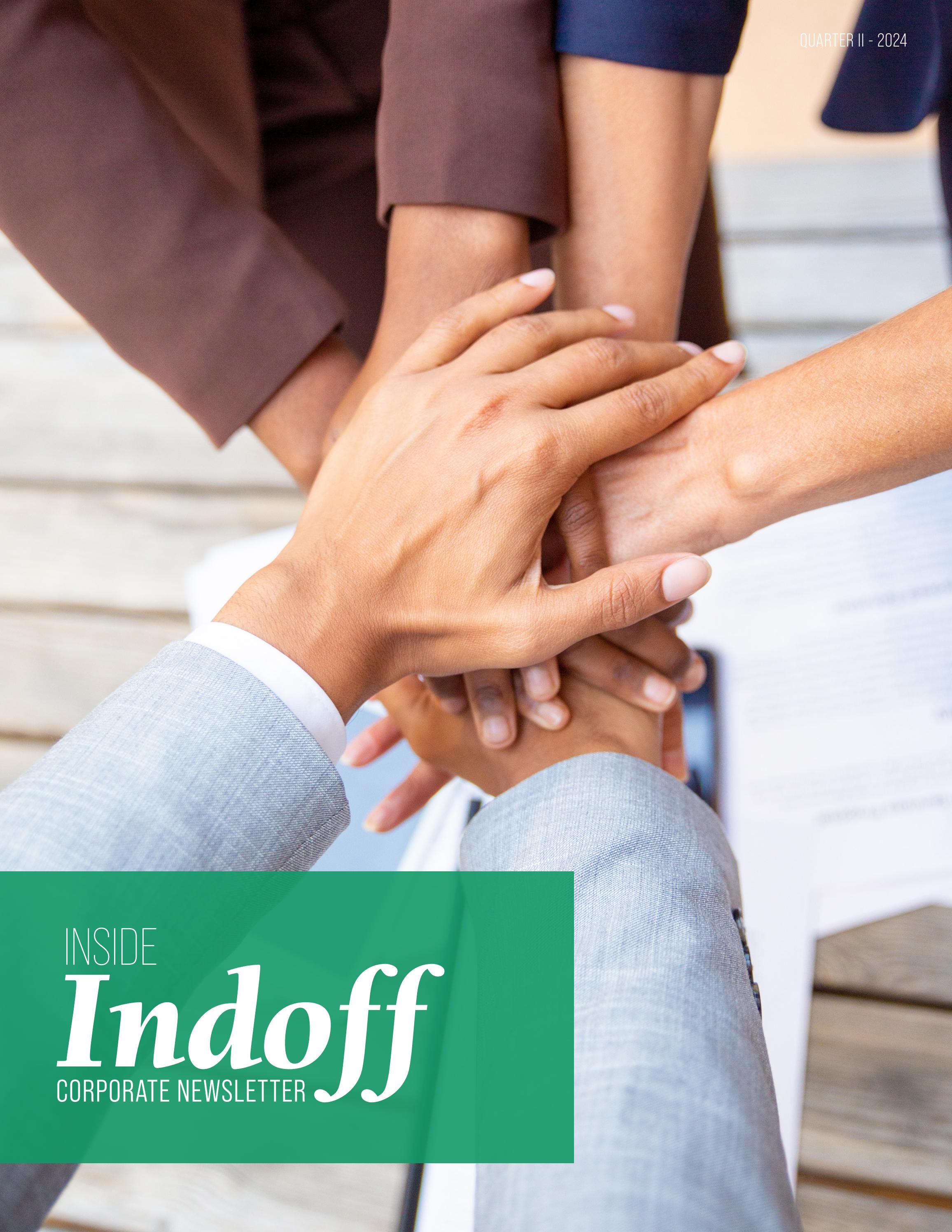 Inside Indoff - Q2 2024 Newsletter by Indoff Inc. - Issuu