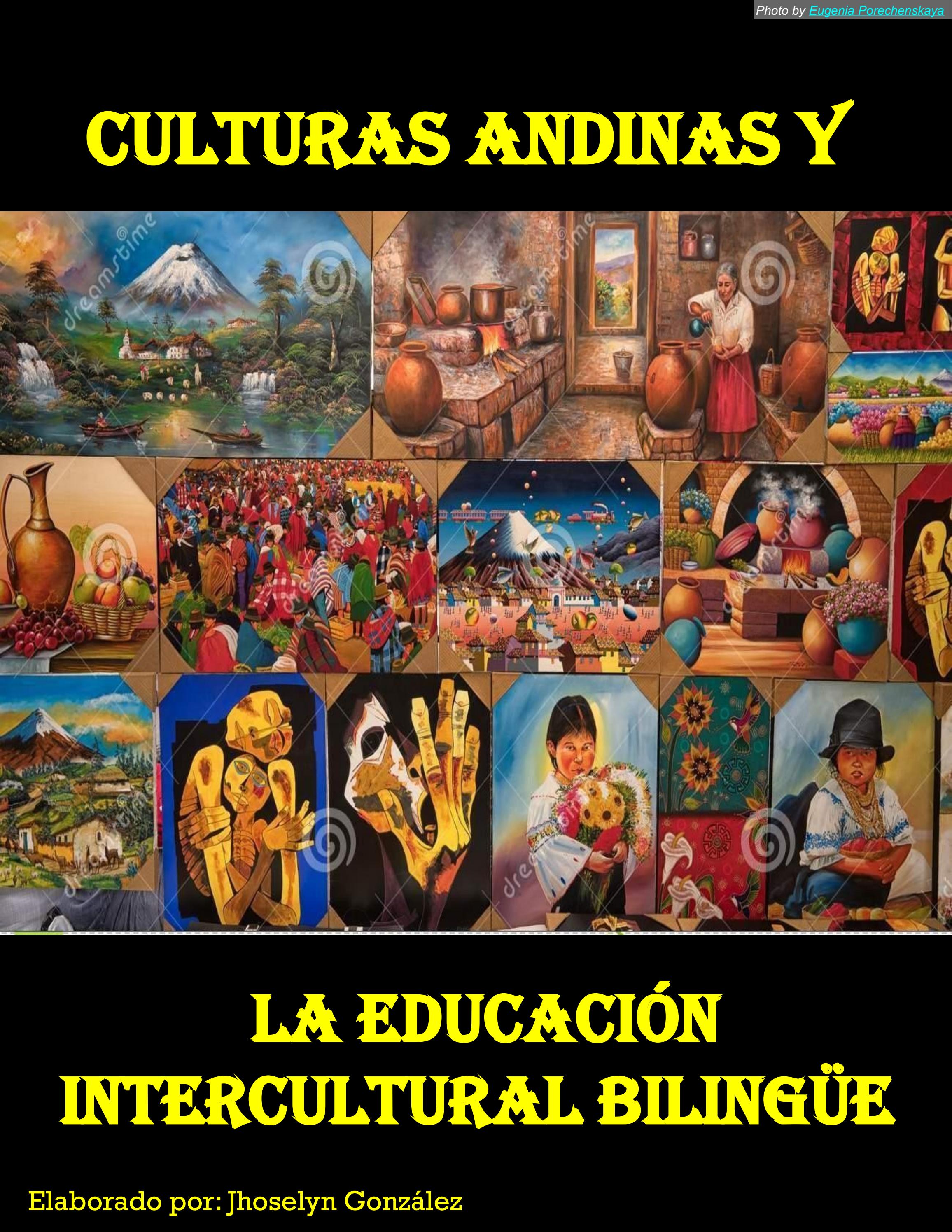 "Culturas Andinas y Educación Intercultural Bilingüe" by Jhoselyn ...