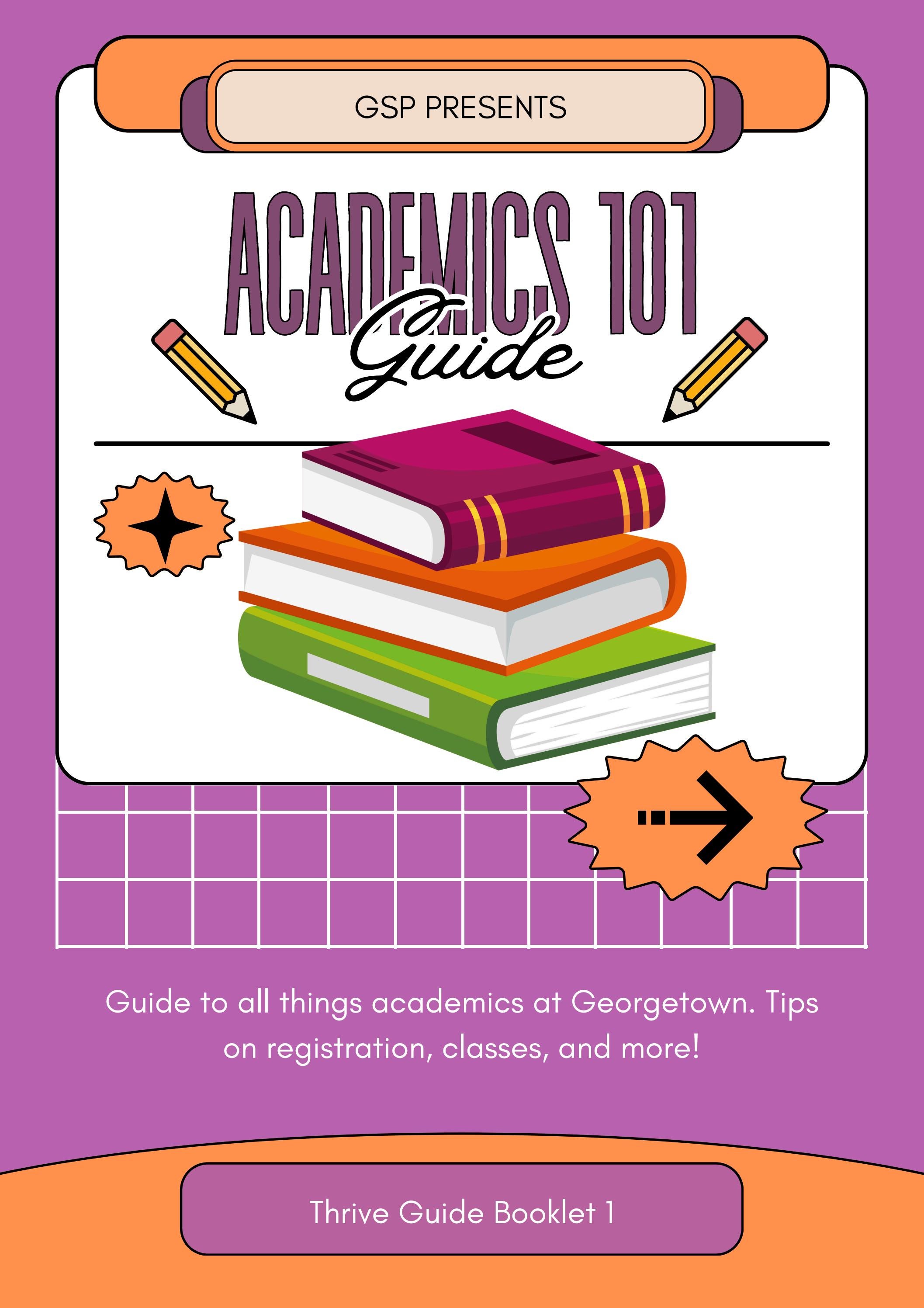 GSP Thrive Booklet 1 Academics 101 [AY 2024-25] by gsphoyas - Issuu