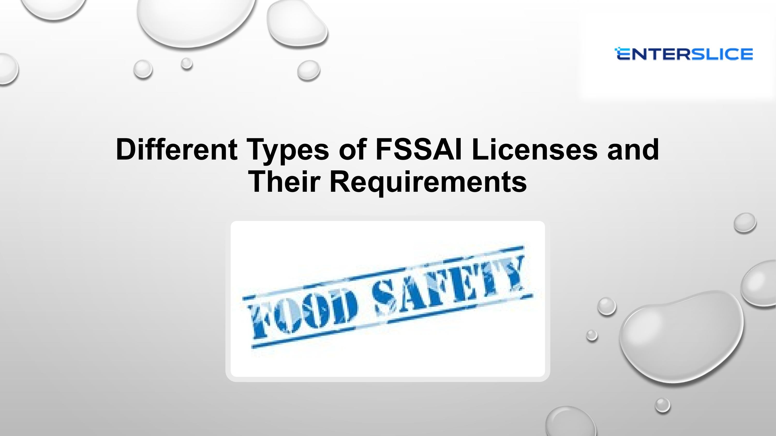 Different Types of FSSAI Licenses And Their Requirements. by enterslice ...