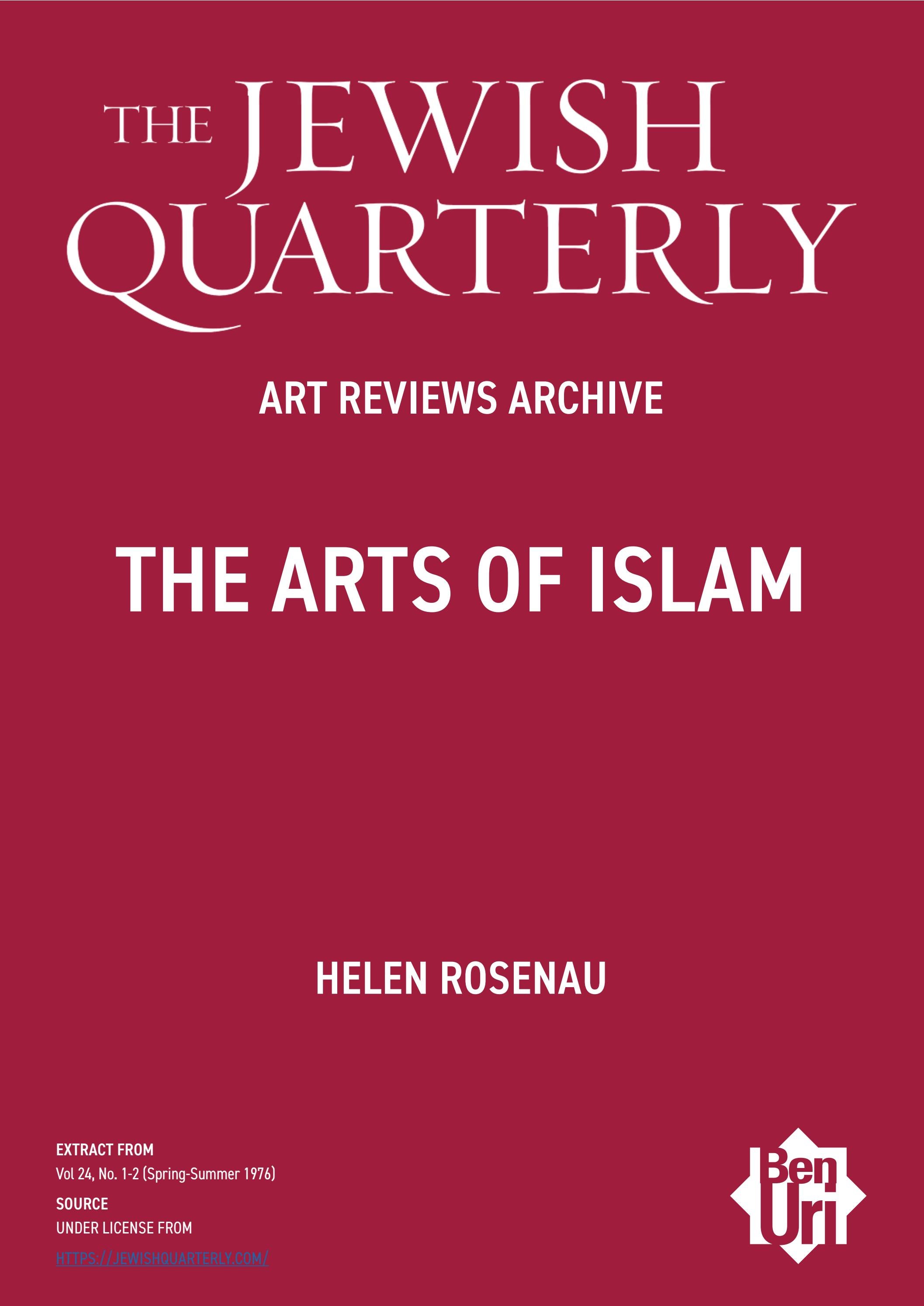 Spring-Summer 1976: The Arts of Islam by Helen Rosenau by Ben Uri ...