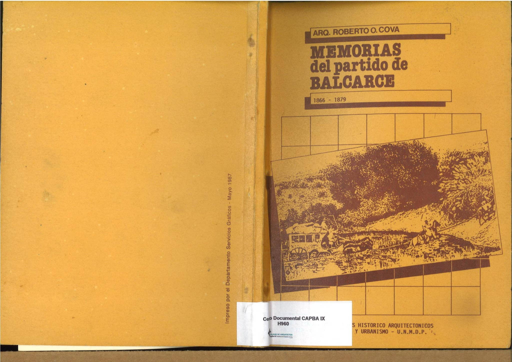 Memorias del Partido de Balcarce de ARQ. ROBERTO O. COVA by COLEGIO DE ...