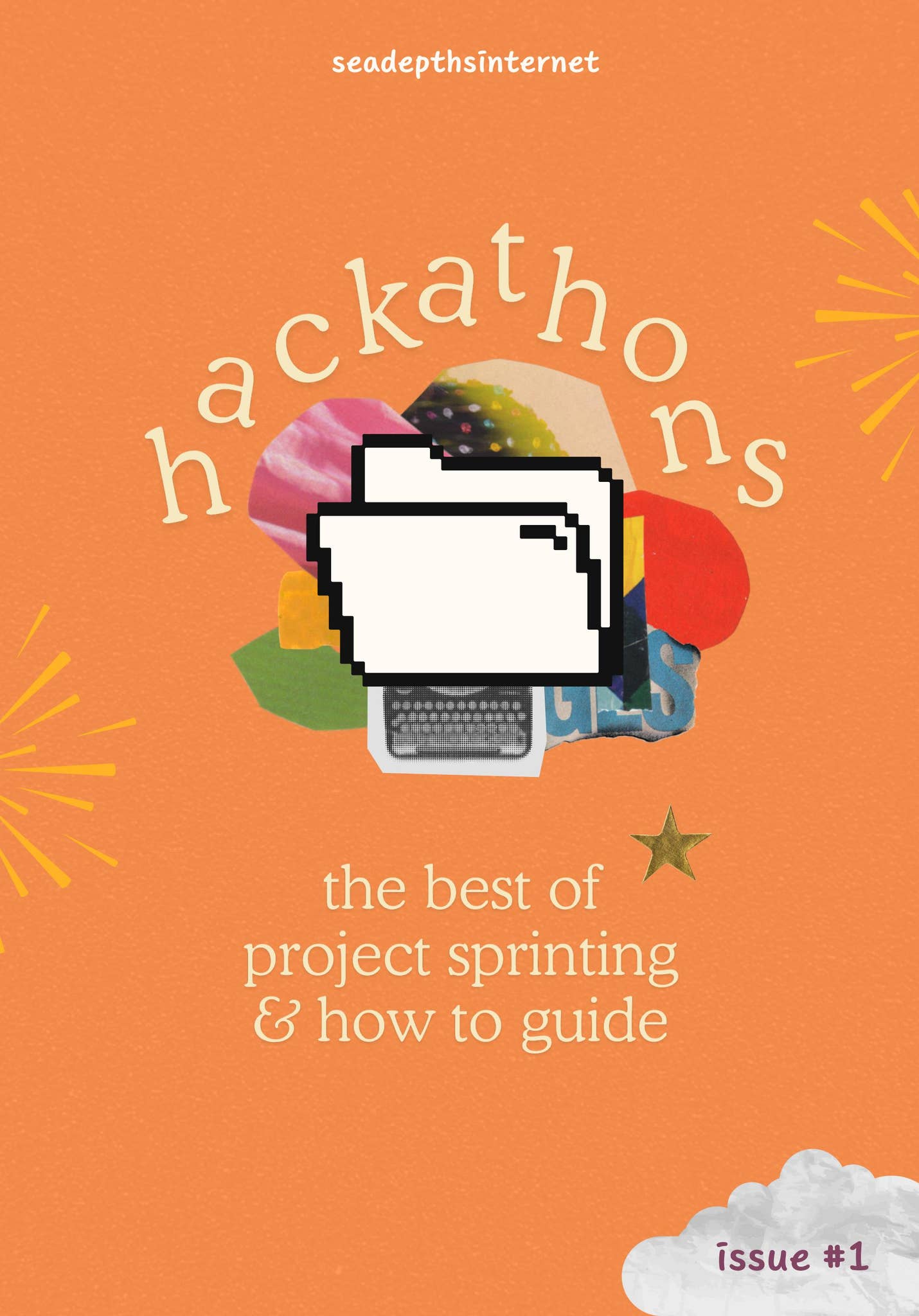 Issue 1: hackathons: the best of project sprinting and how to guide by Ellie Popoca ...