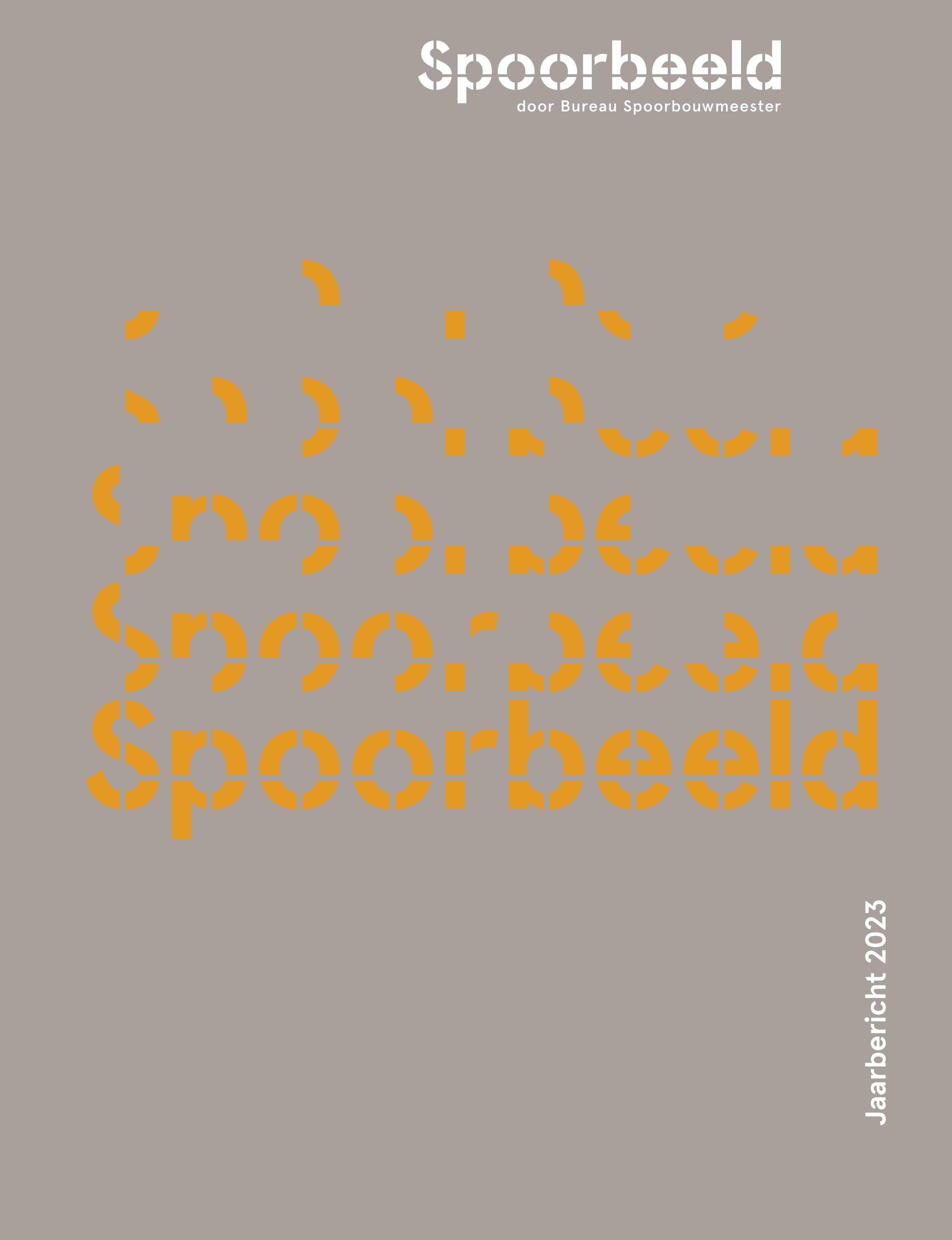 Jaarbericht 2023 by Bureau Spoorbouwmeester - Issuu