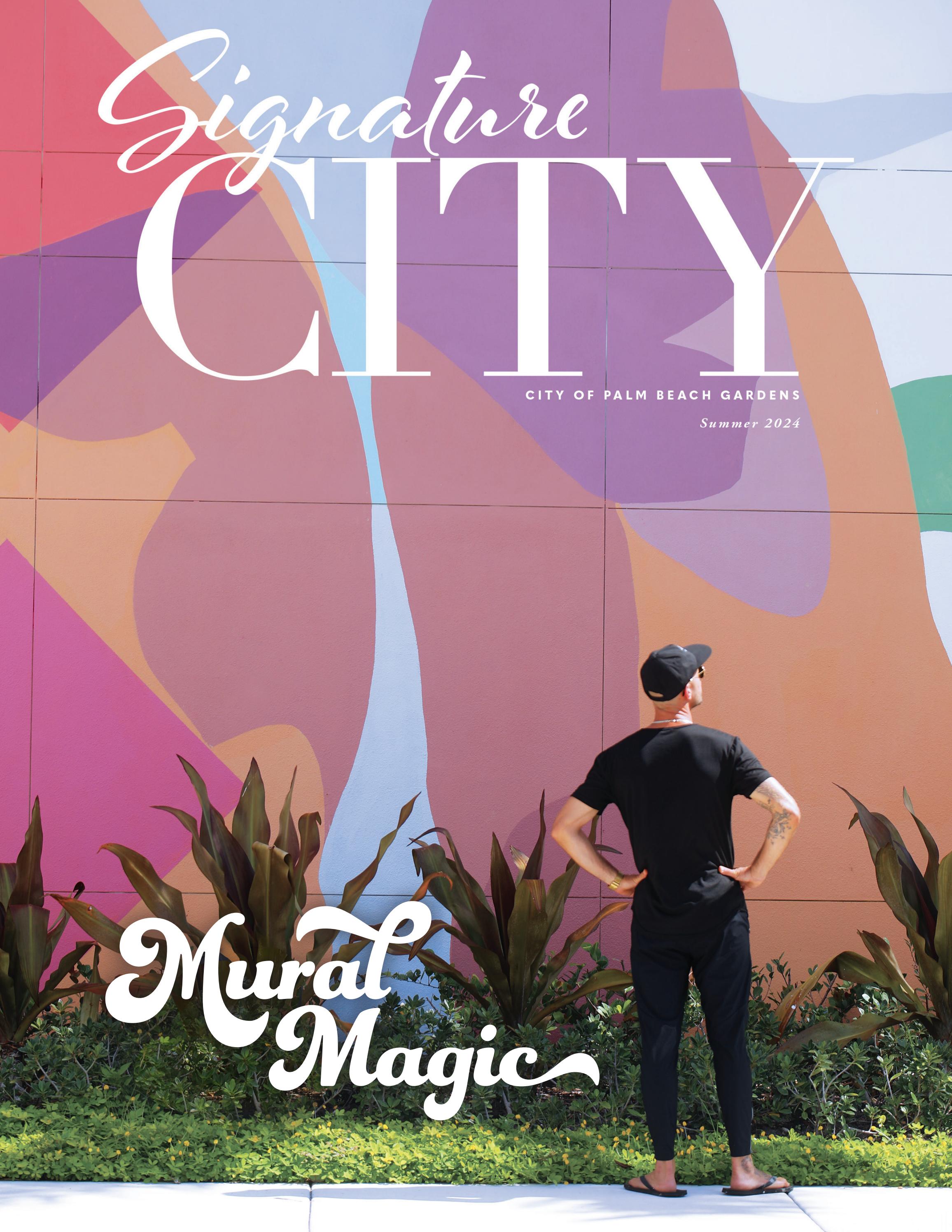 Signature City Summer 2024 by City of Palm Beach Gardens - Issuu