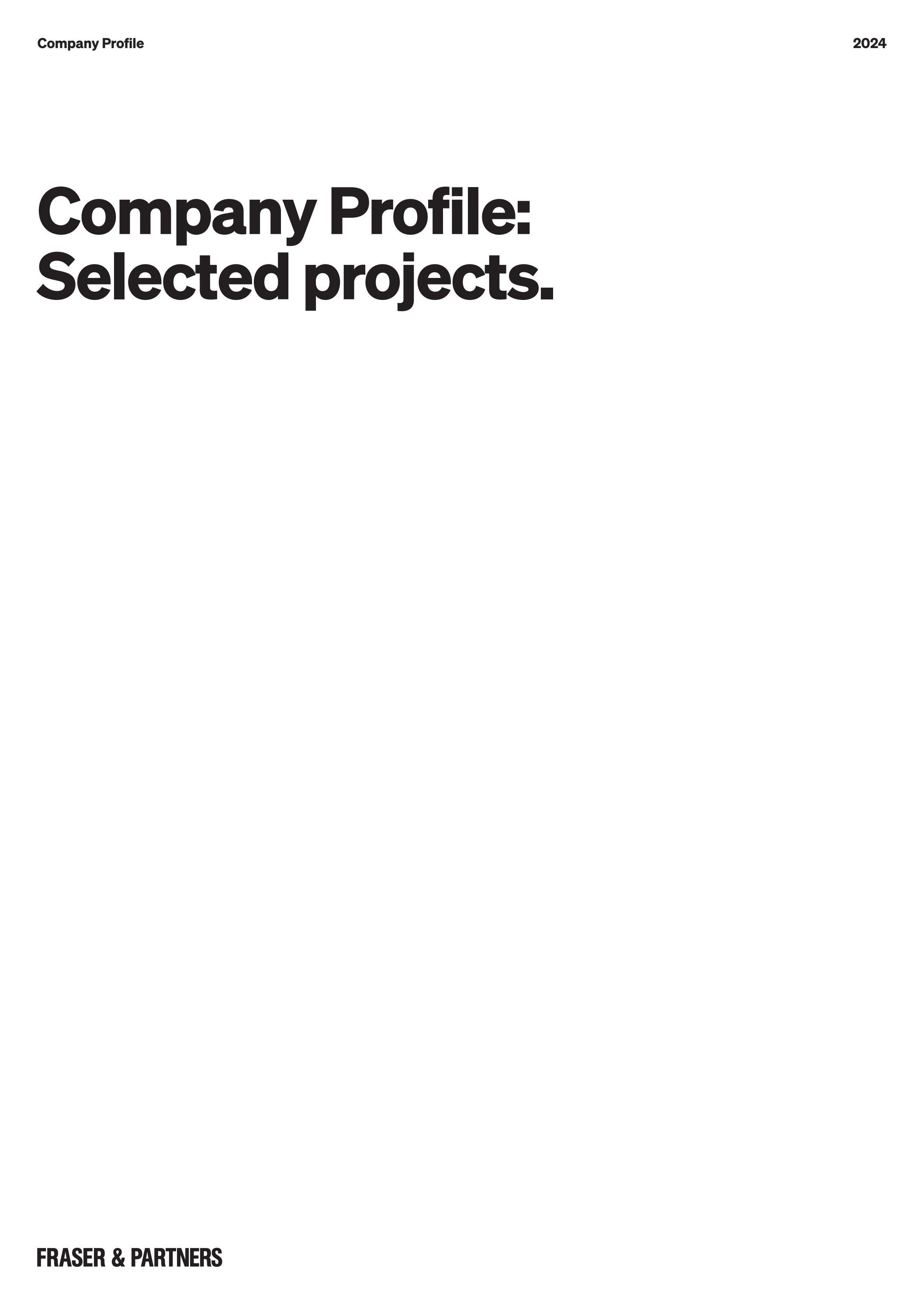 Fraser & Partners - Selected Projects 2024 by Fraser & Partners - Issuu