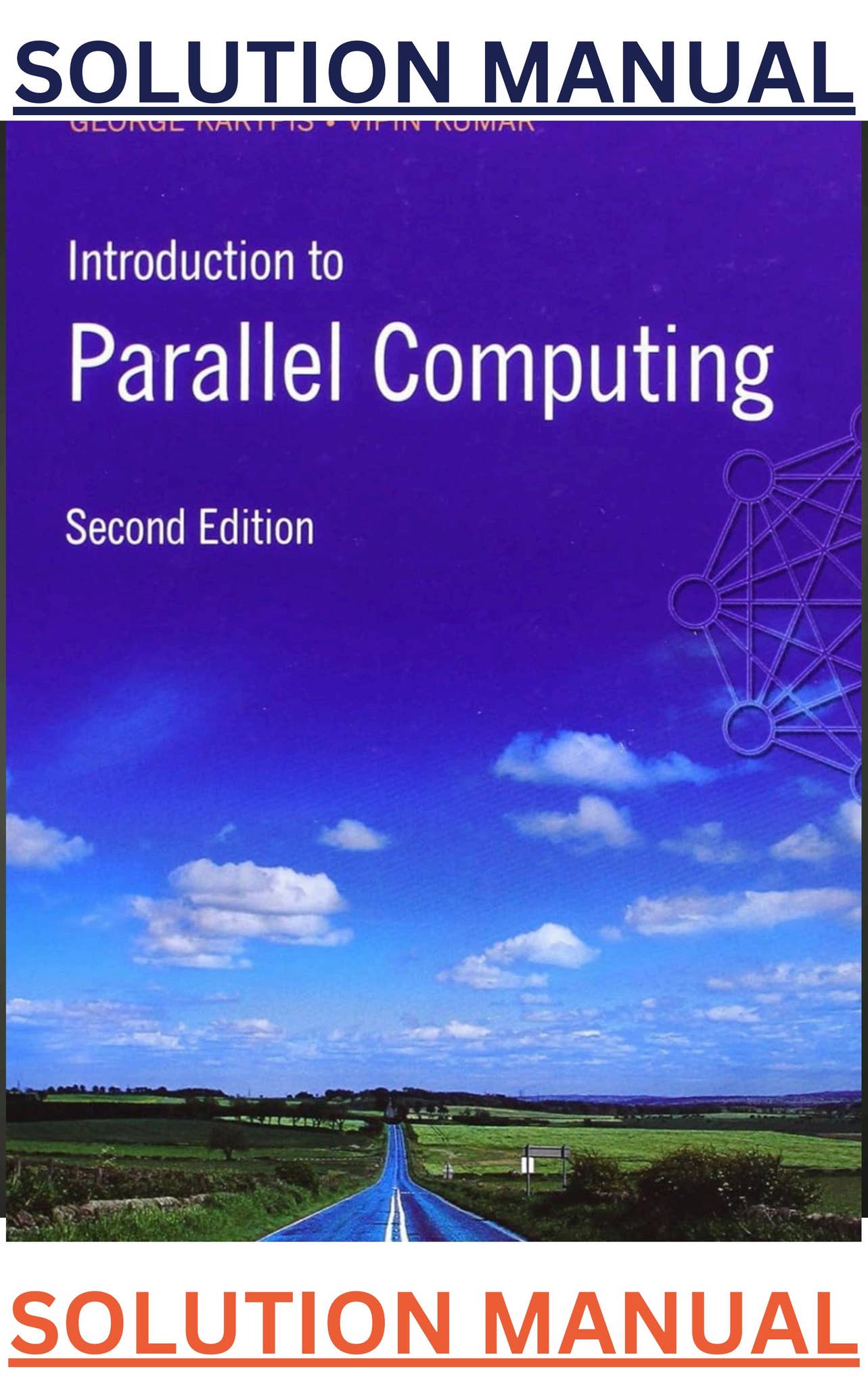 Solution Manual for Introduction to Parallel Computing 2E by Ananth ...